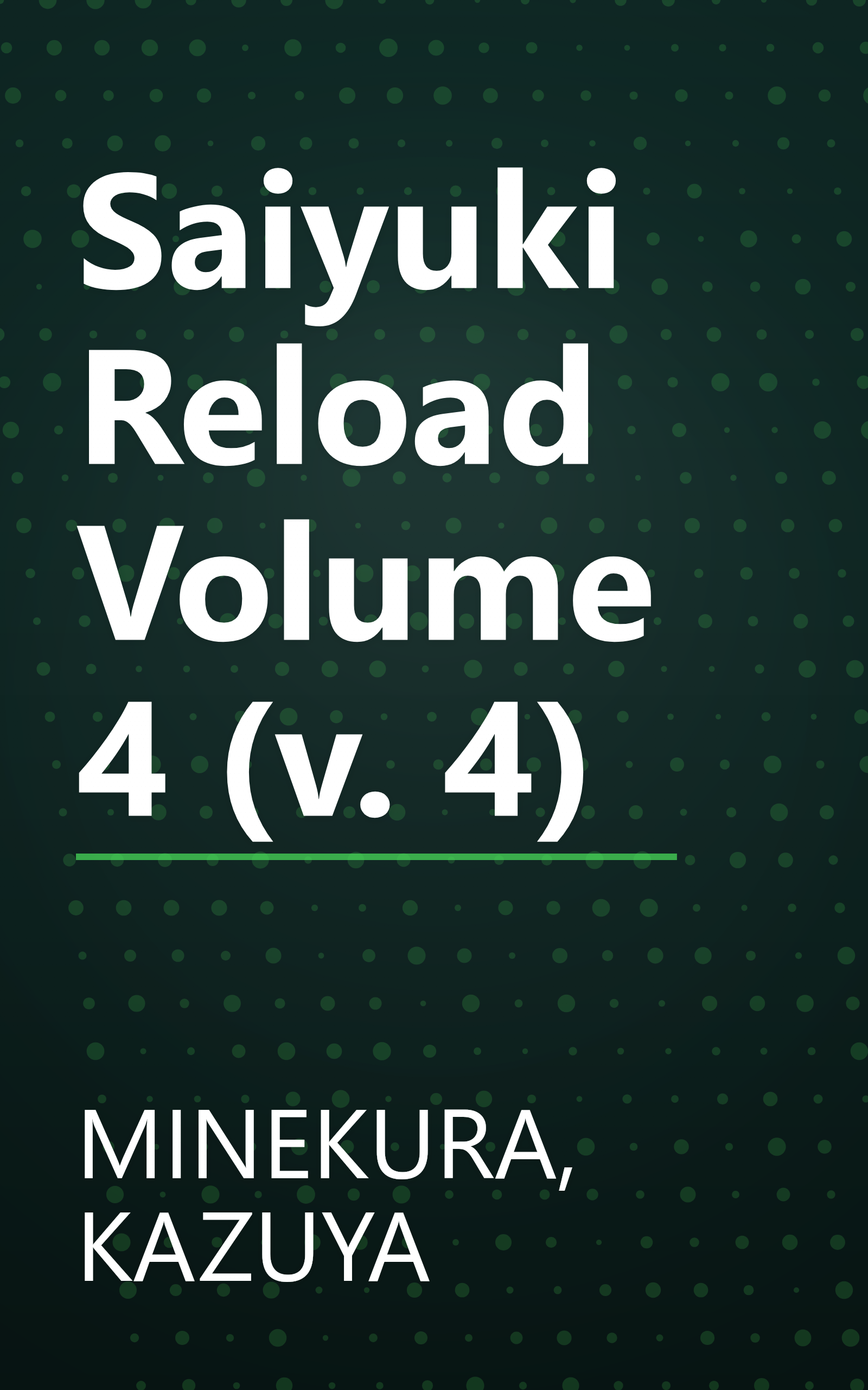 Saiyuki Reload Volume 4 (v. 4) book cover