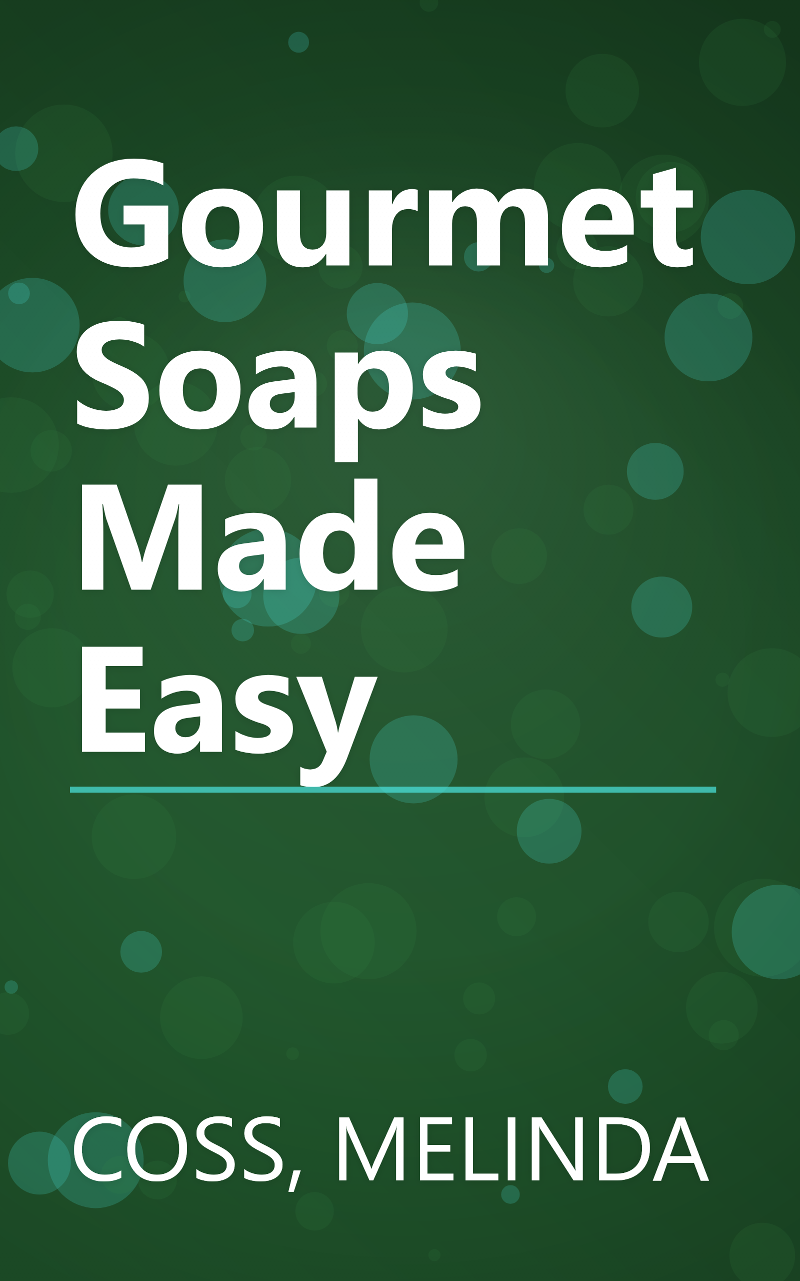Gourmet Soaps Made Easy book cover