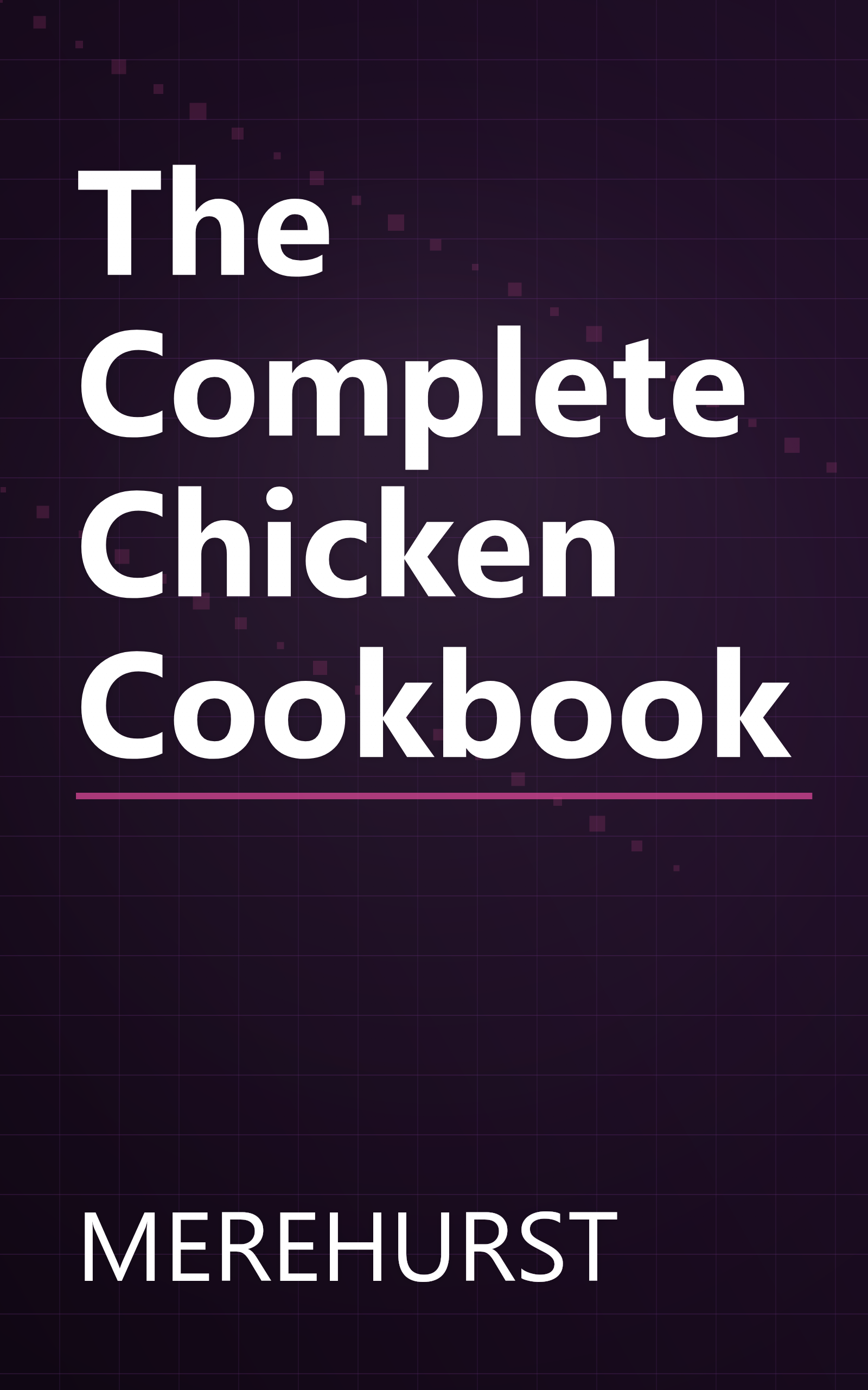 The Complete Chicken Cookbook book cover