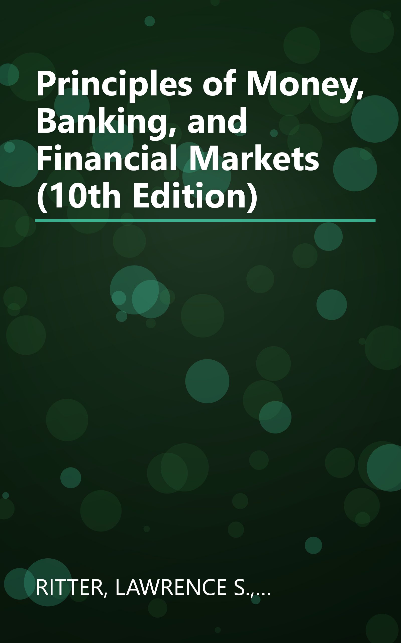 Principles of Money, Banking, and Financial Markets (10th Edition) book cover