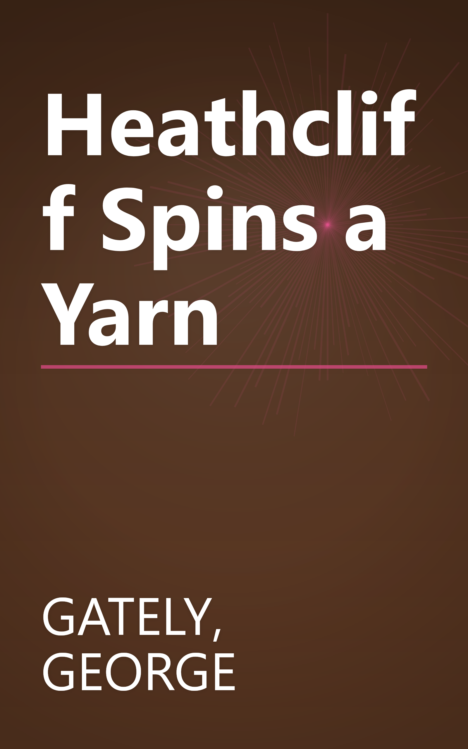 Heathcliff Spins a Yarn book cover