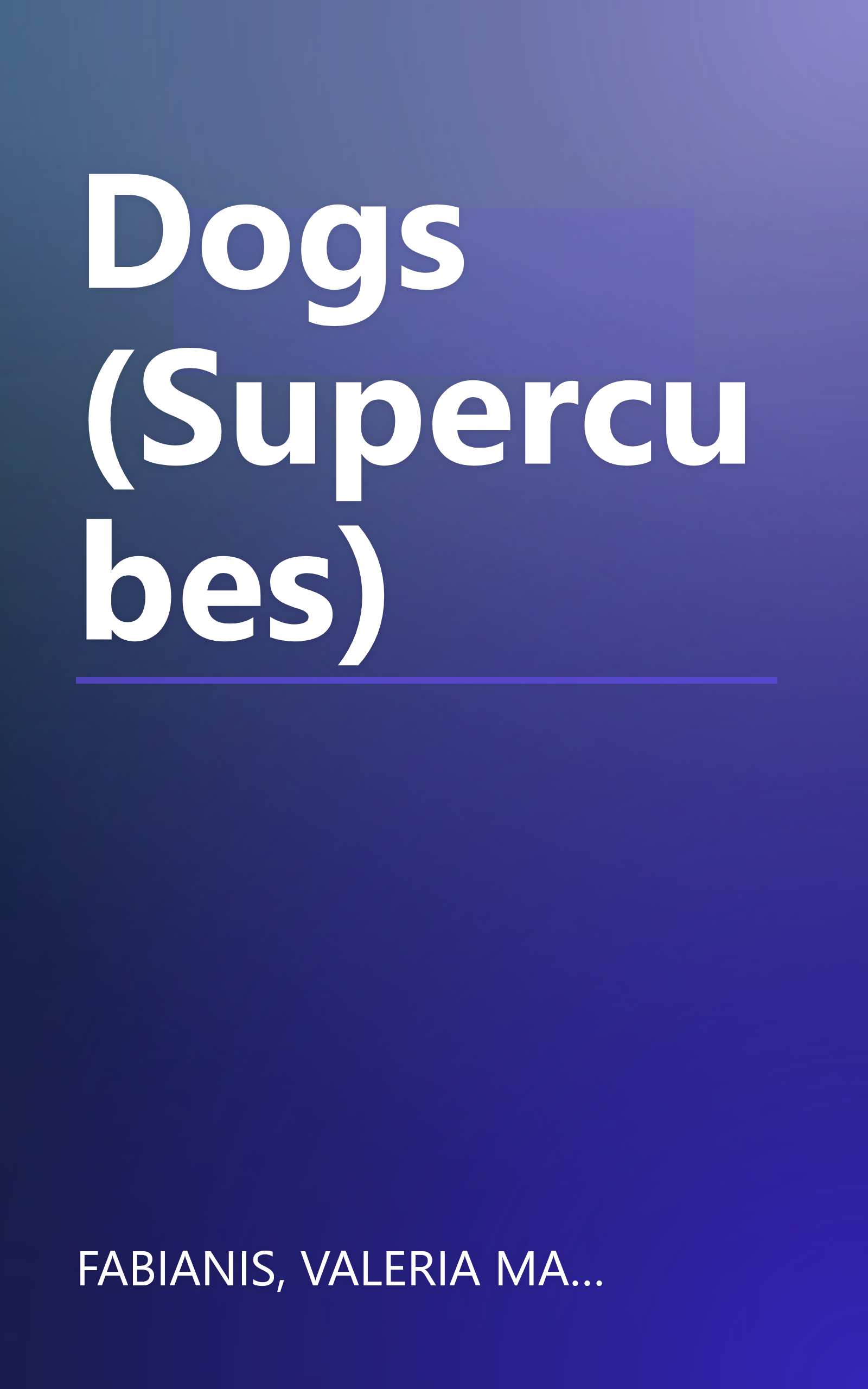 Dogs (Supercubes) book cover