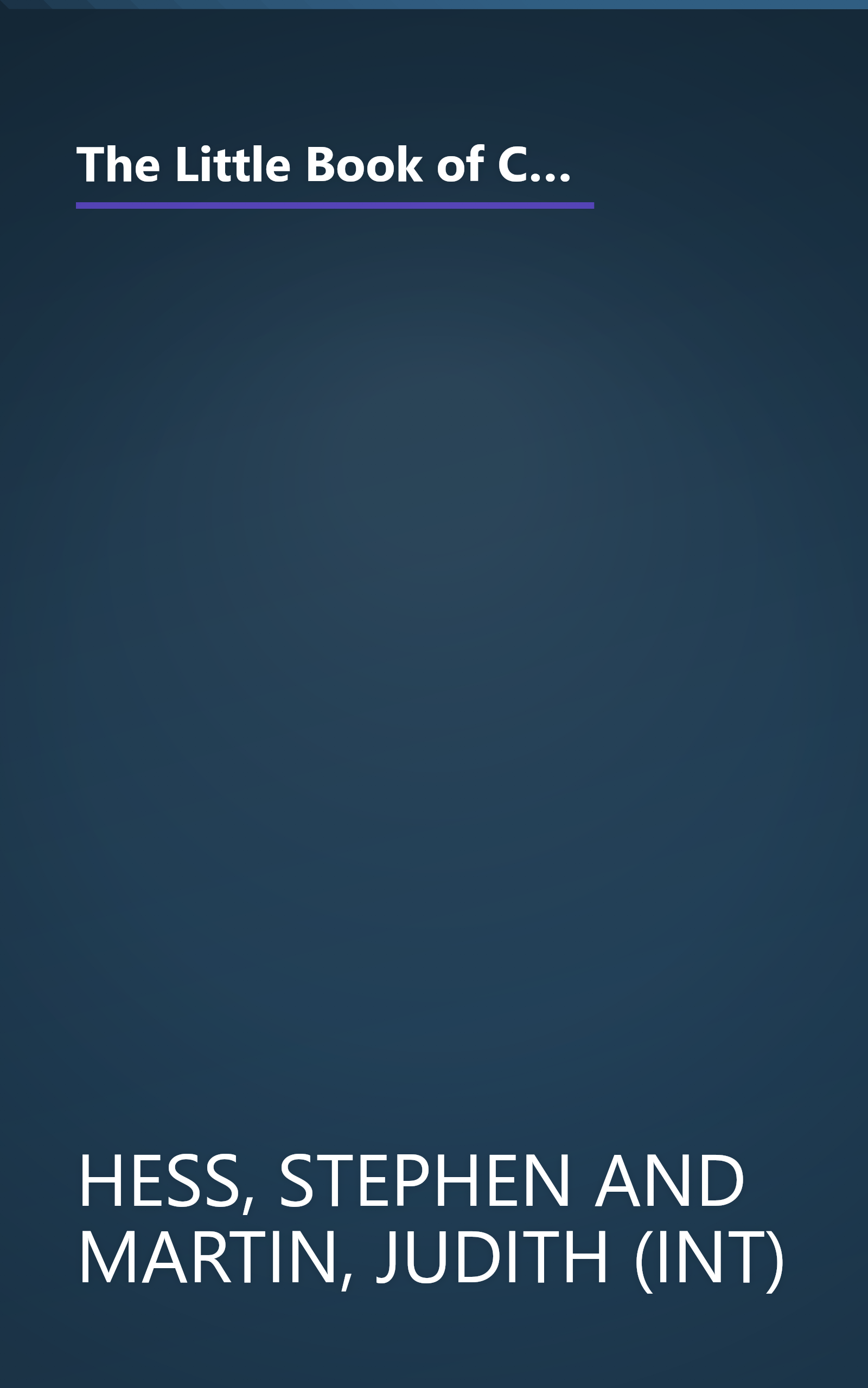 The Little Book of Campaign Etiquette : For Everyone With a Stake in Politicians and Journalists : 2000 Election Edition book cover