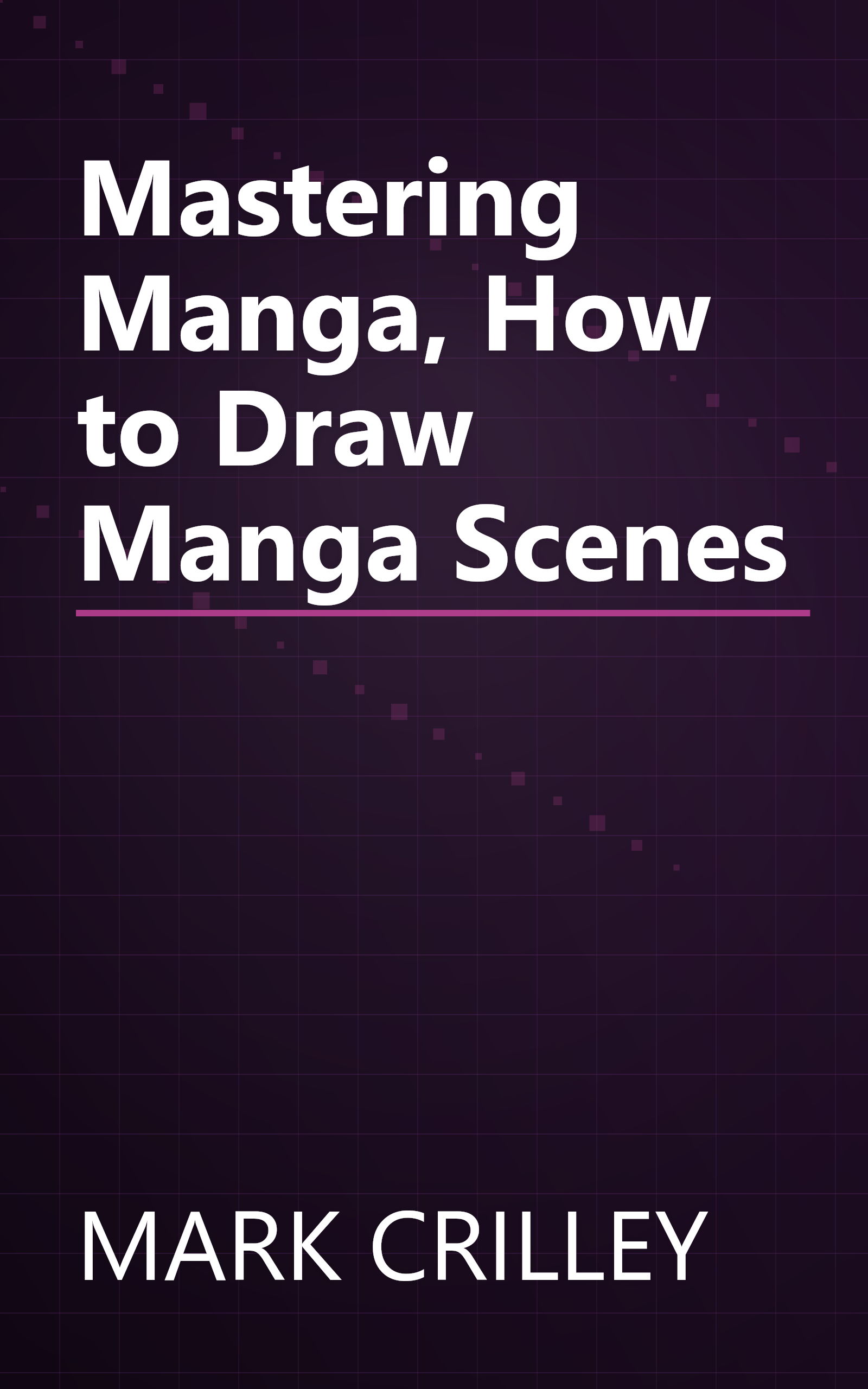 Mastering Manga, How to Draw Manga Scenes book cover