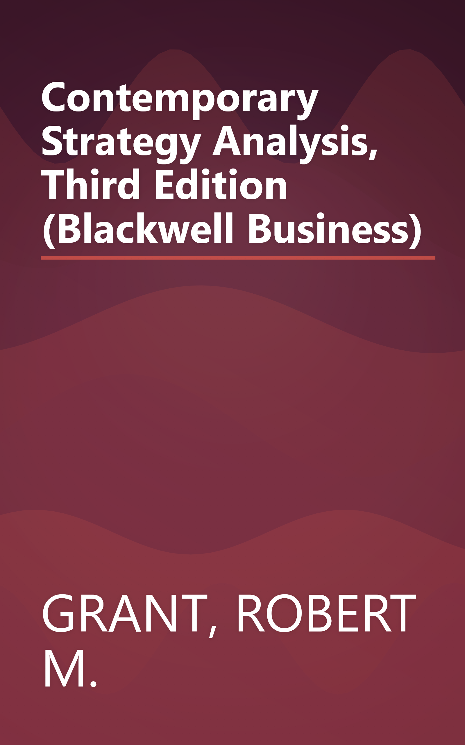 Contemporary Strategy Analysis, Third Edition (Blackwell Business) book cover