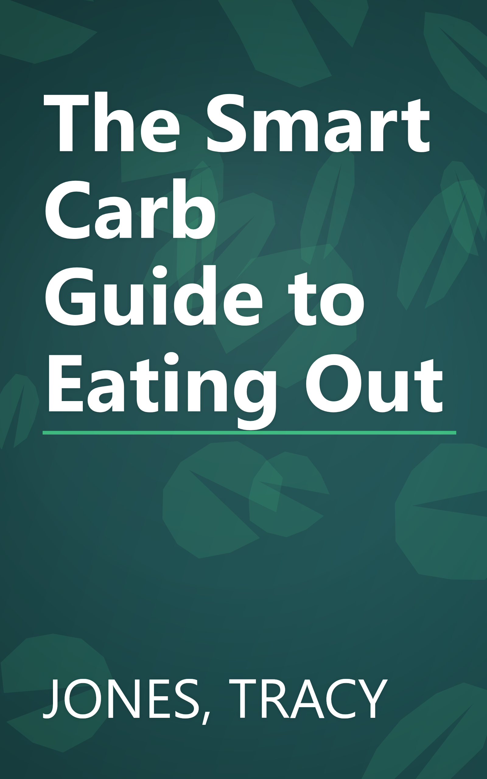 The Smart Carb Guide to Eating Out book cover