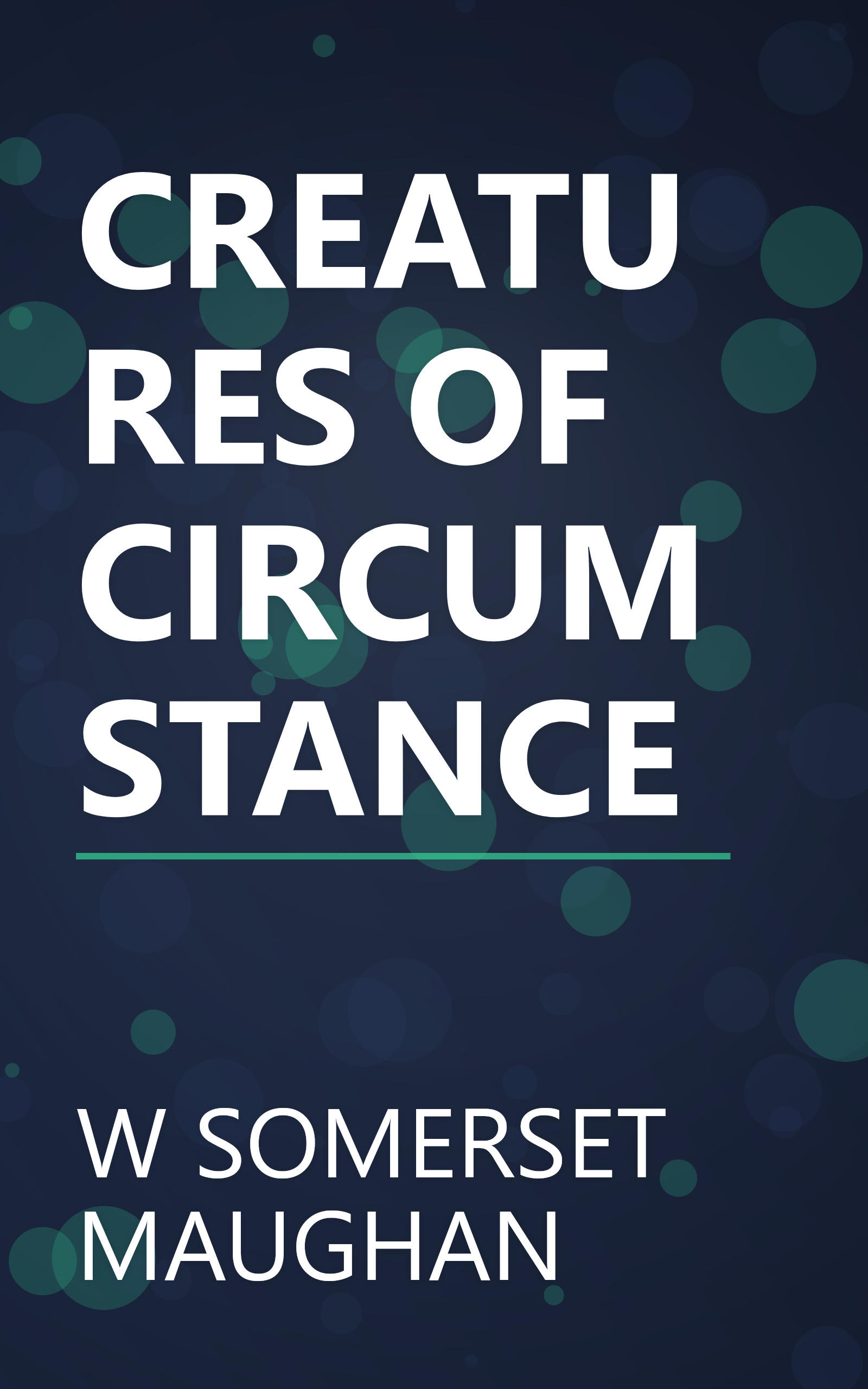 CREATURES OF CIRCUMSTANCE book cover