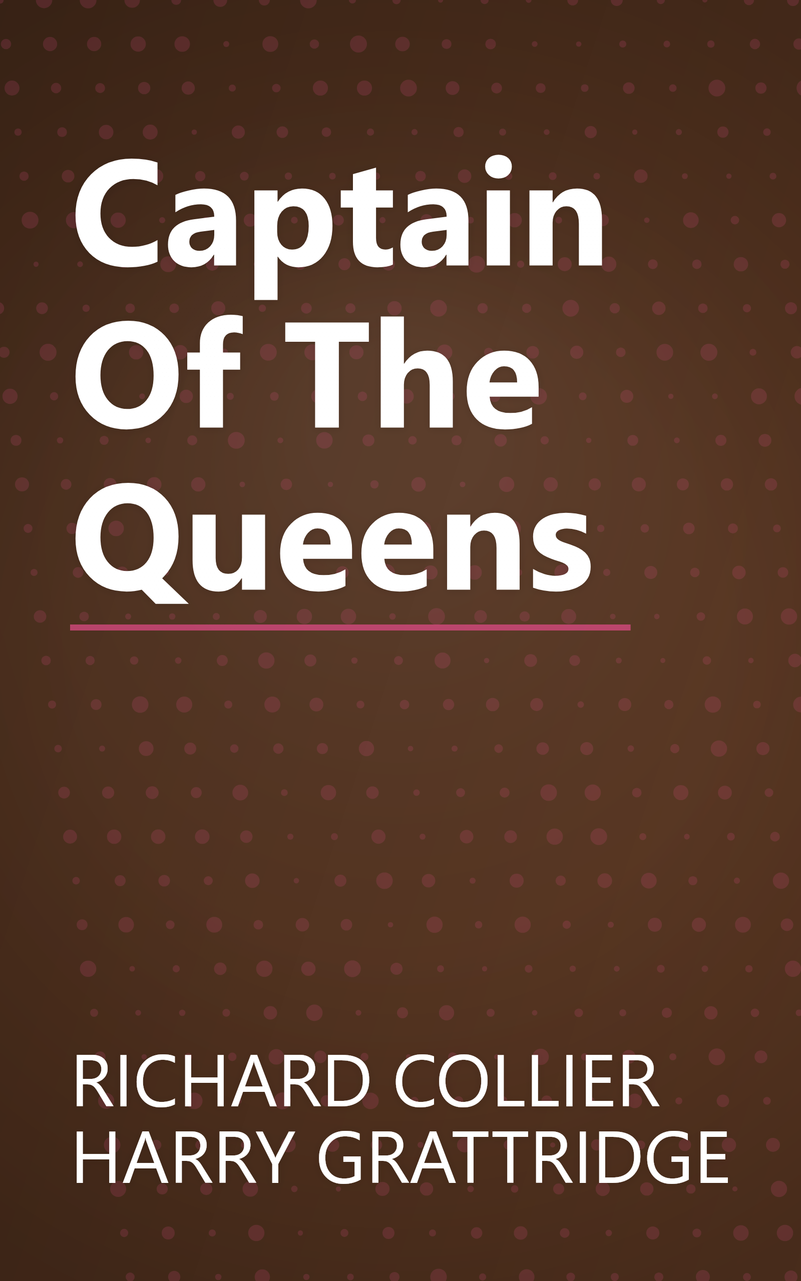 Captain Of The Queens book cover