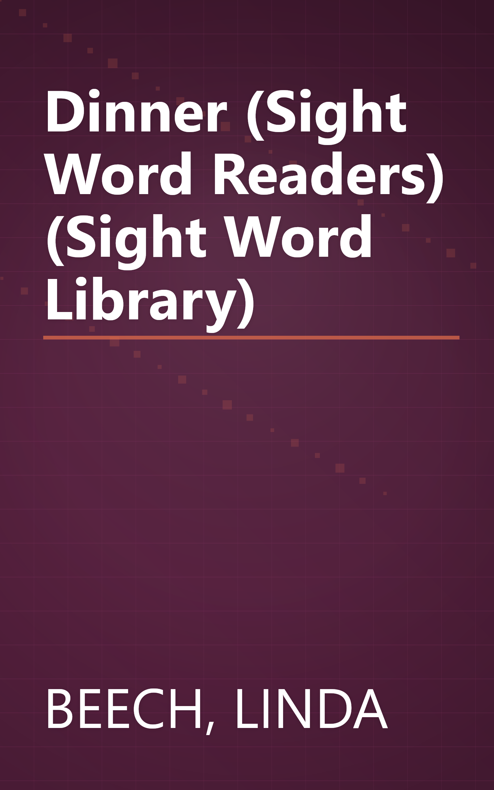 Dinner (Sight Word Readers) (Sight Word Library) book cover