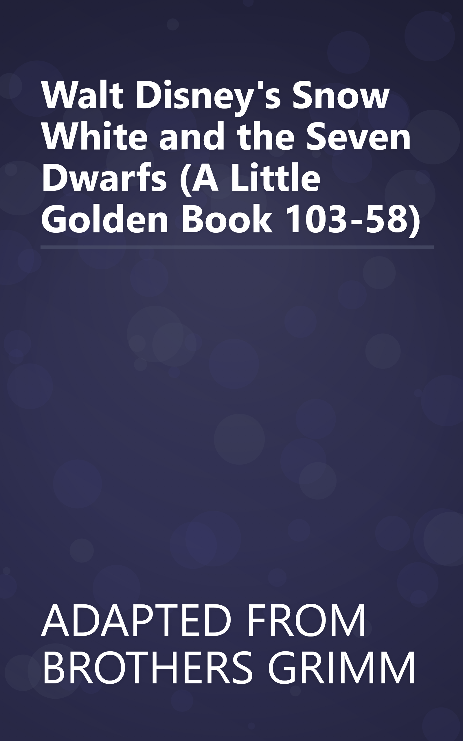 Walt Disney's Snow White and the Seven Dwarfs (A Little Golden Book 103-58) book cover
