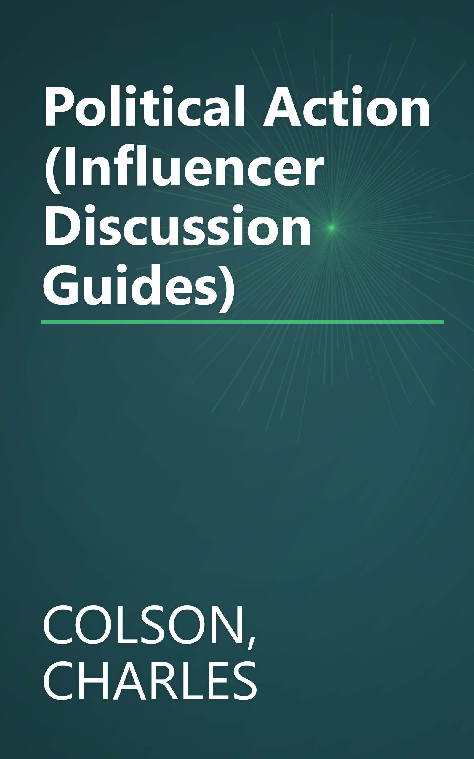 Political Action (Influencer Discussion Guides) book cover