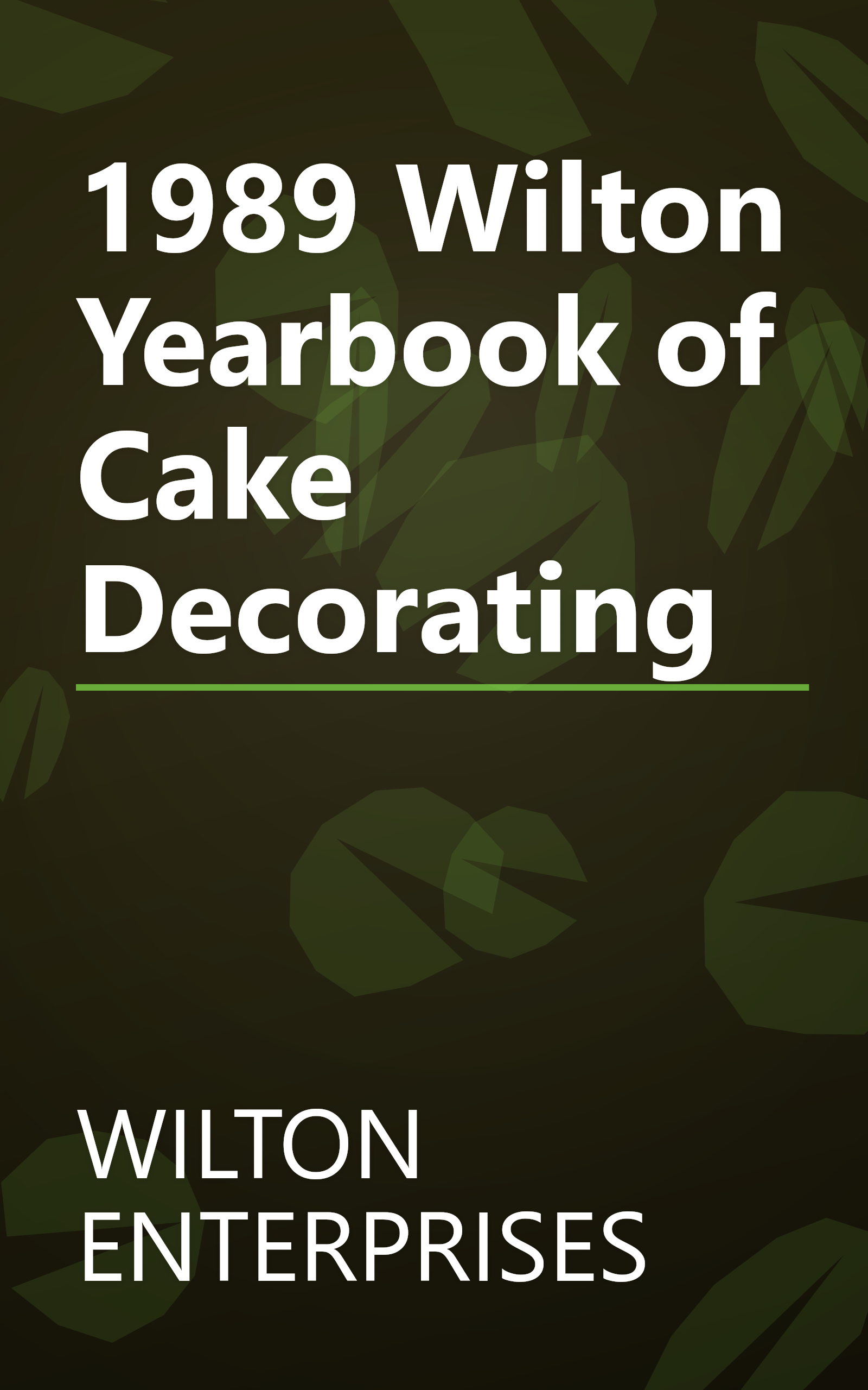 1989 Wilton Yearbook of Cake Decorating book cover
