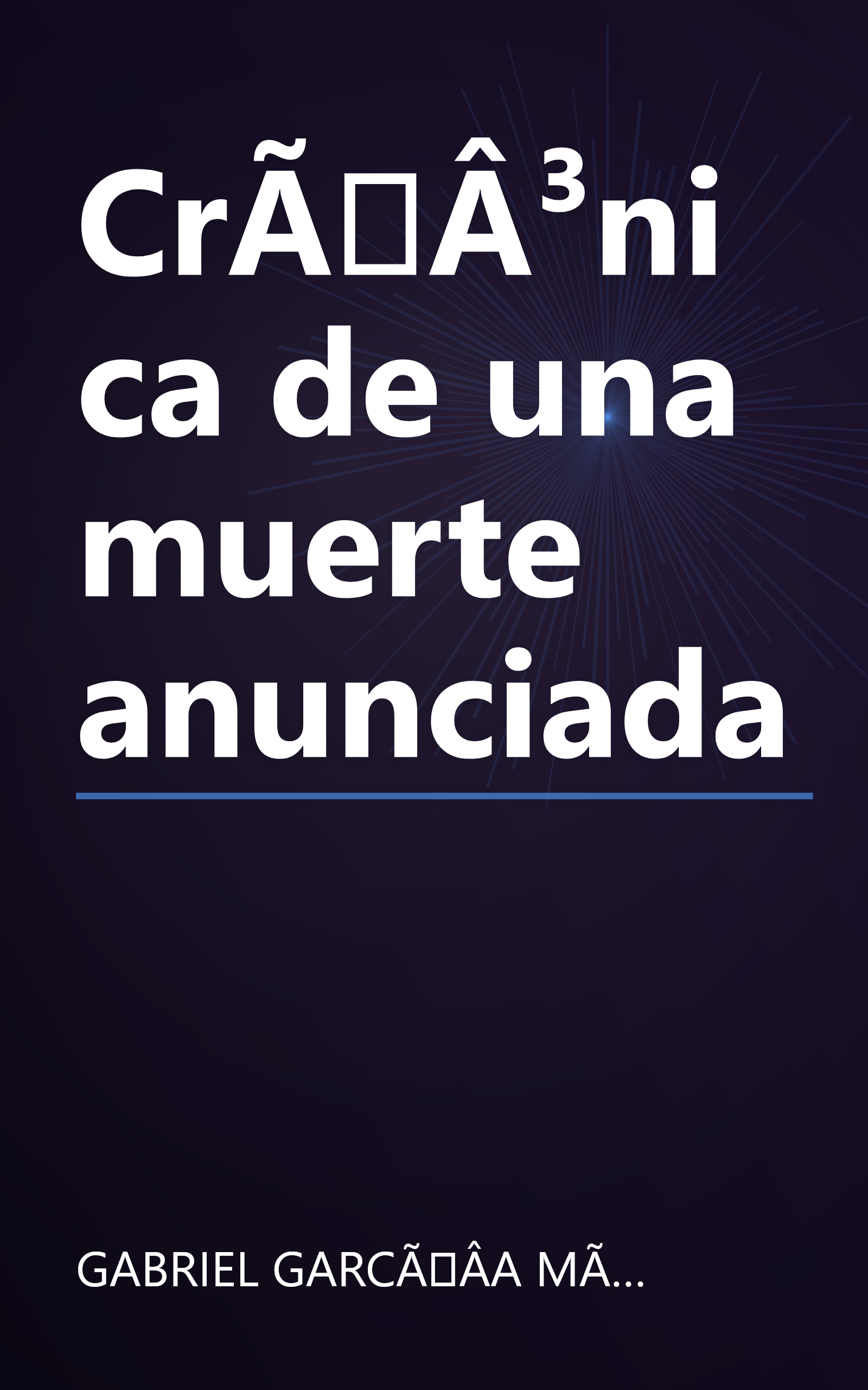 CrÃÂ³nica de una muerte anunciada book cover