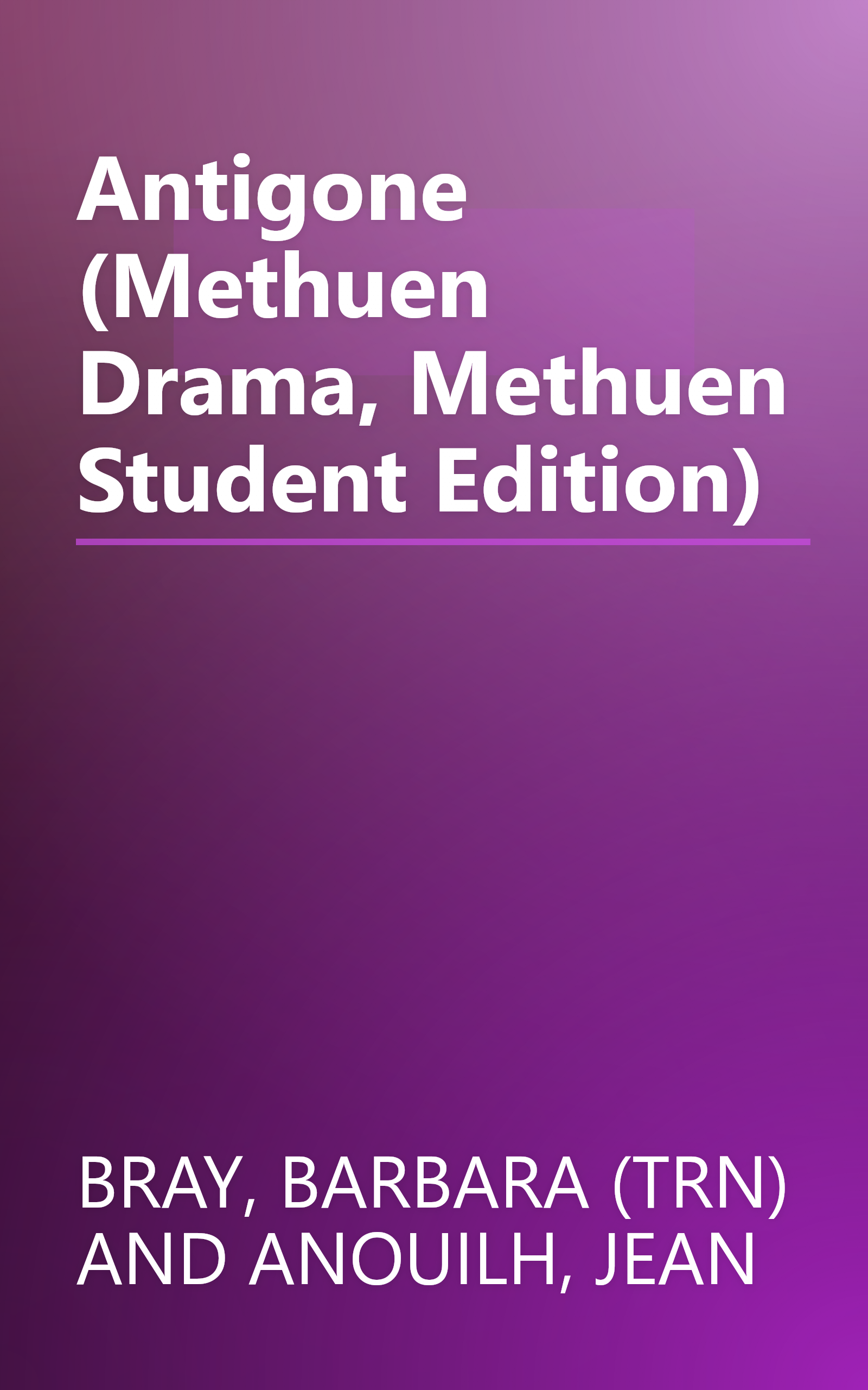 Antigone (Methuen Drama, Methuen Student Edition) book cover