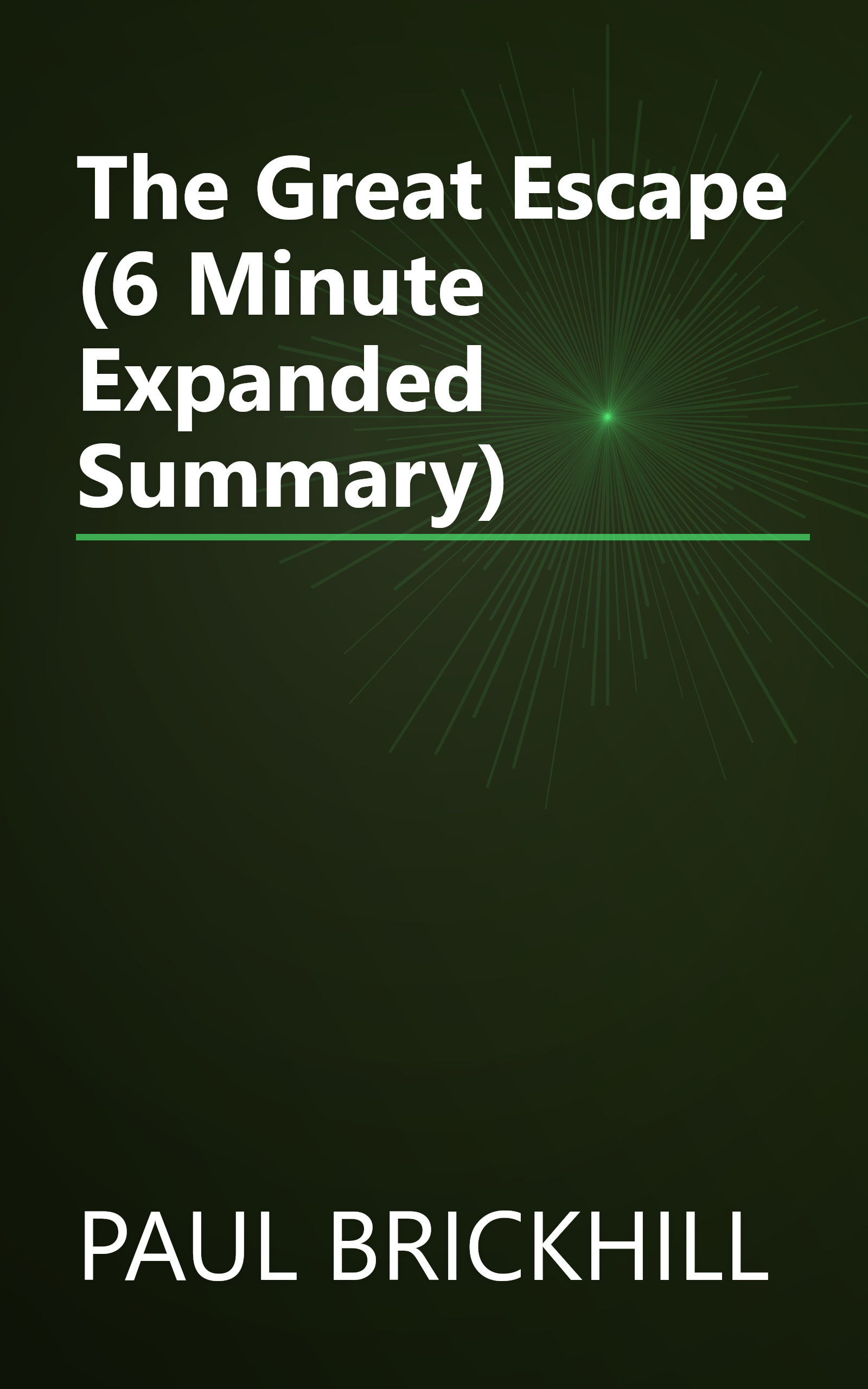 The Great Escape (6 Minute   Expanded Summary) book cover