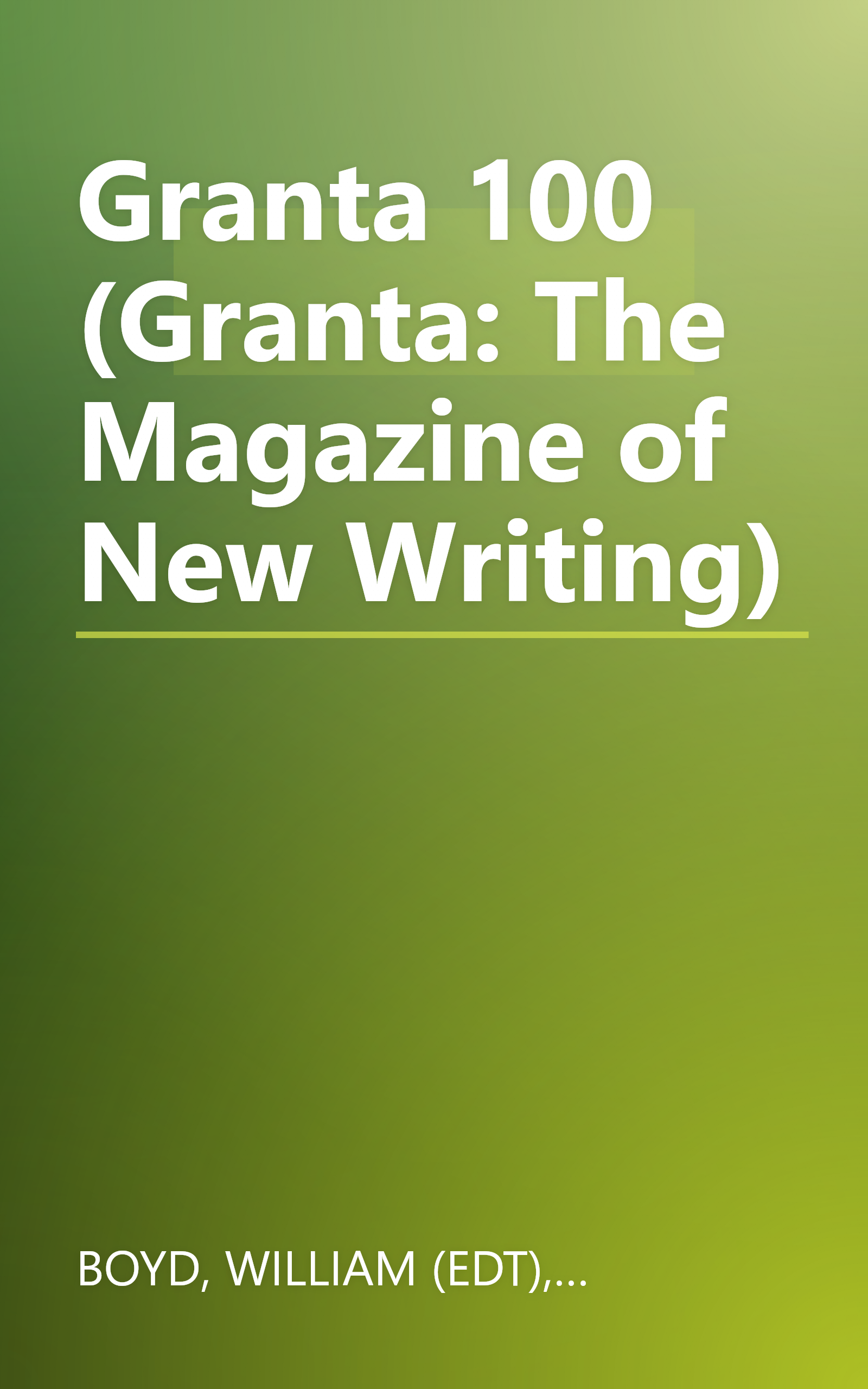 Granta 100 (Granta: The Magazine of New Writing) book cover