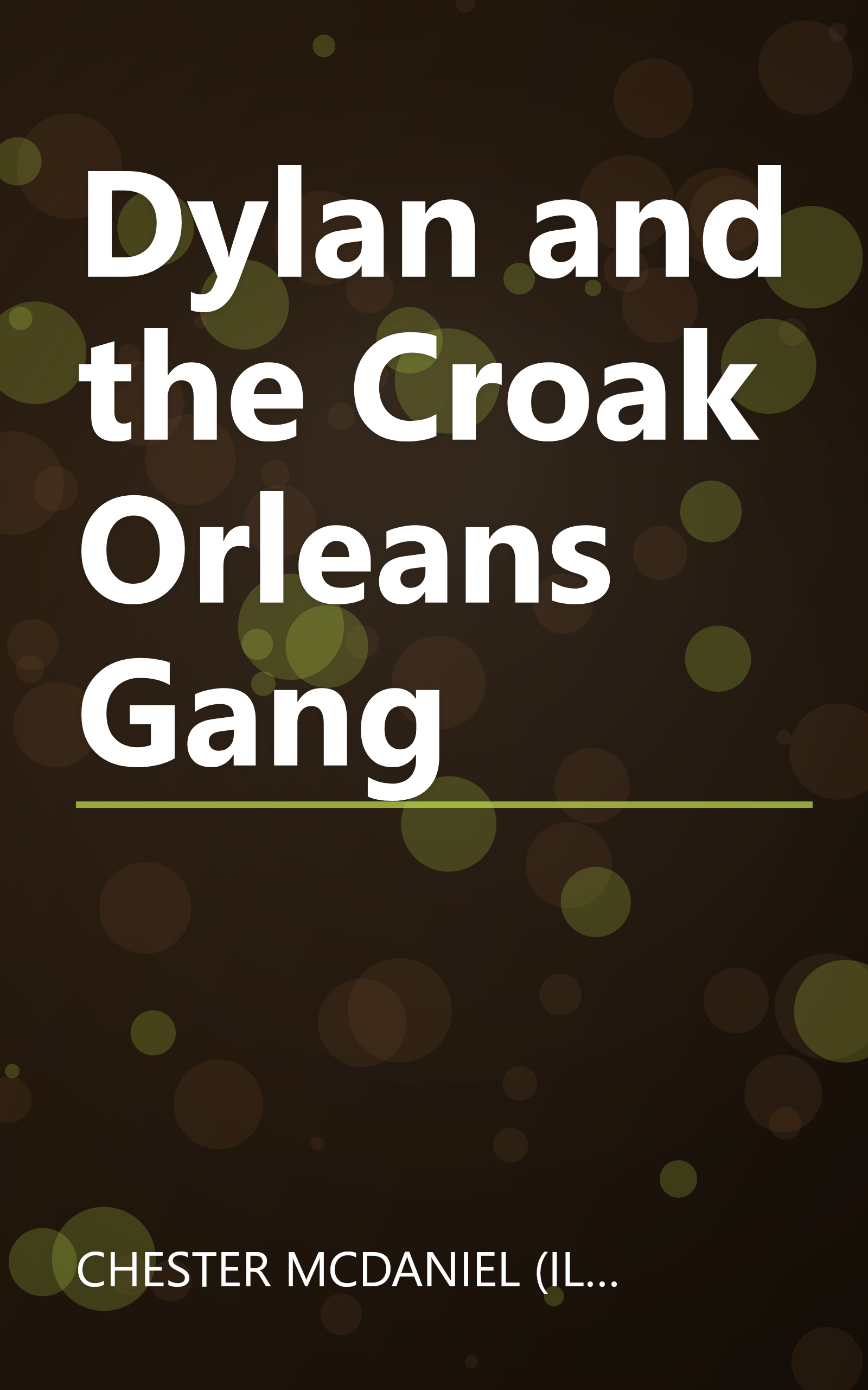 Dylan and the Croak Orleans Gang book cover
