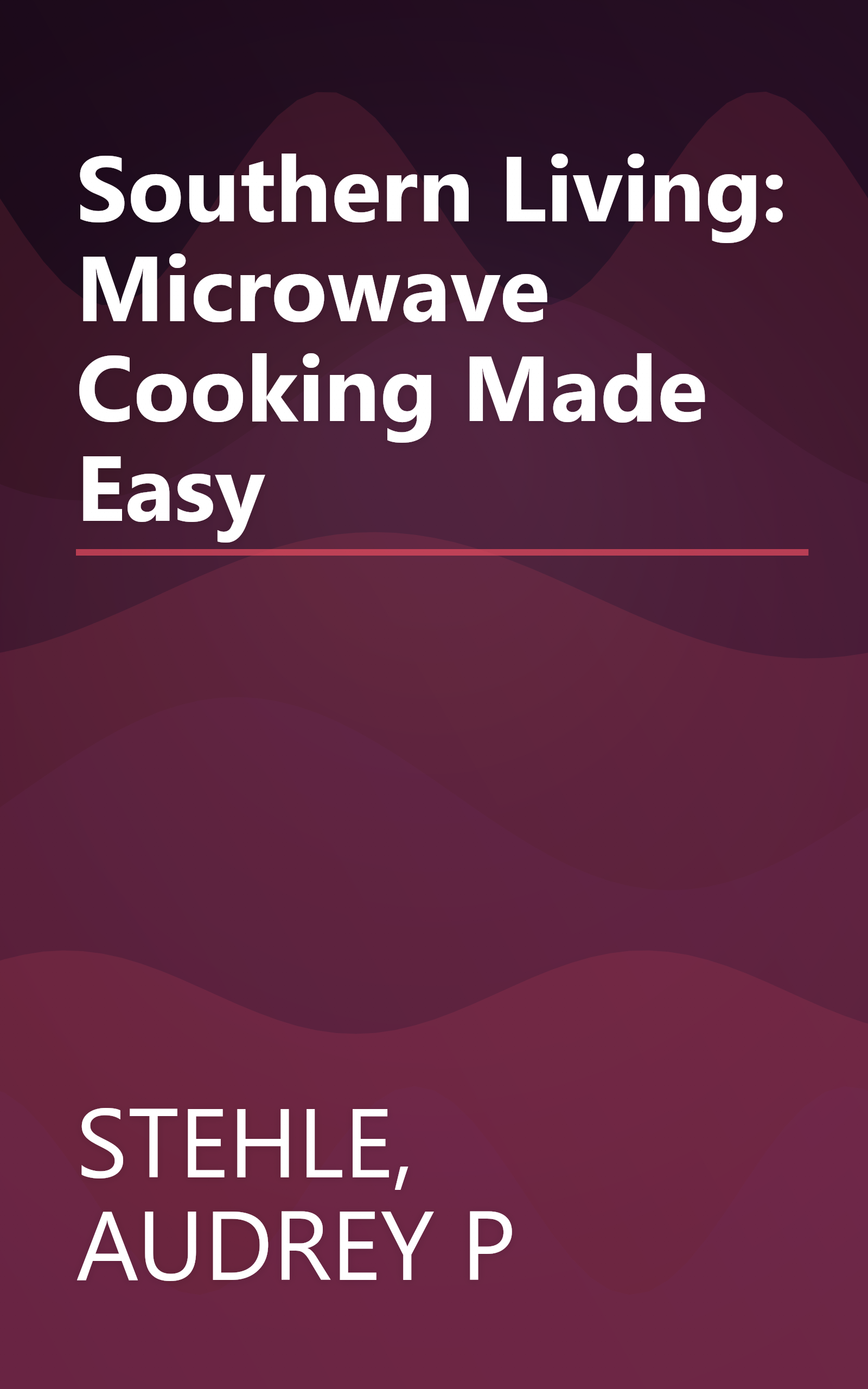 Southern Living: Microwave Cooking Made Easy book cover
