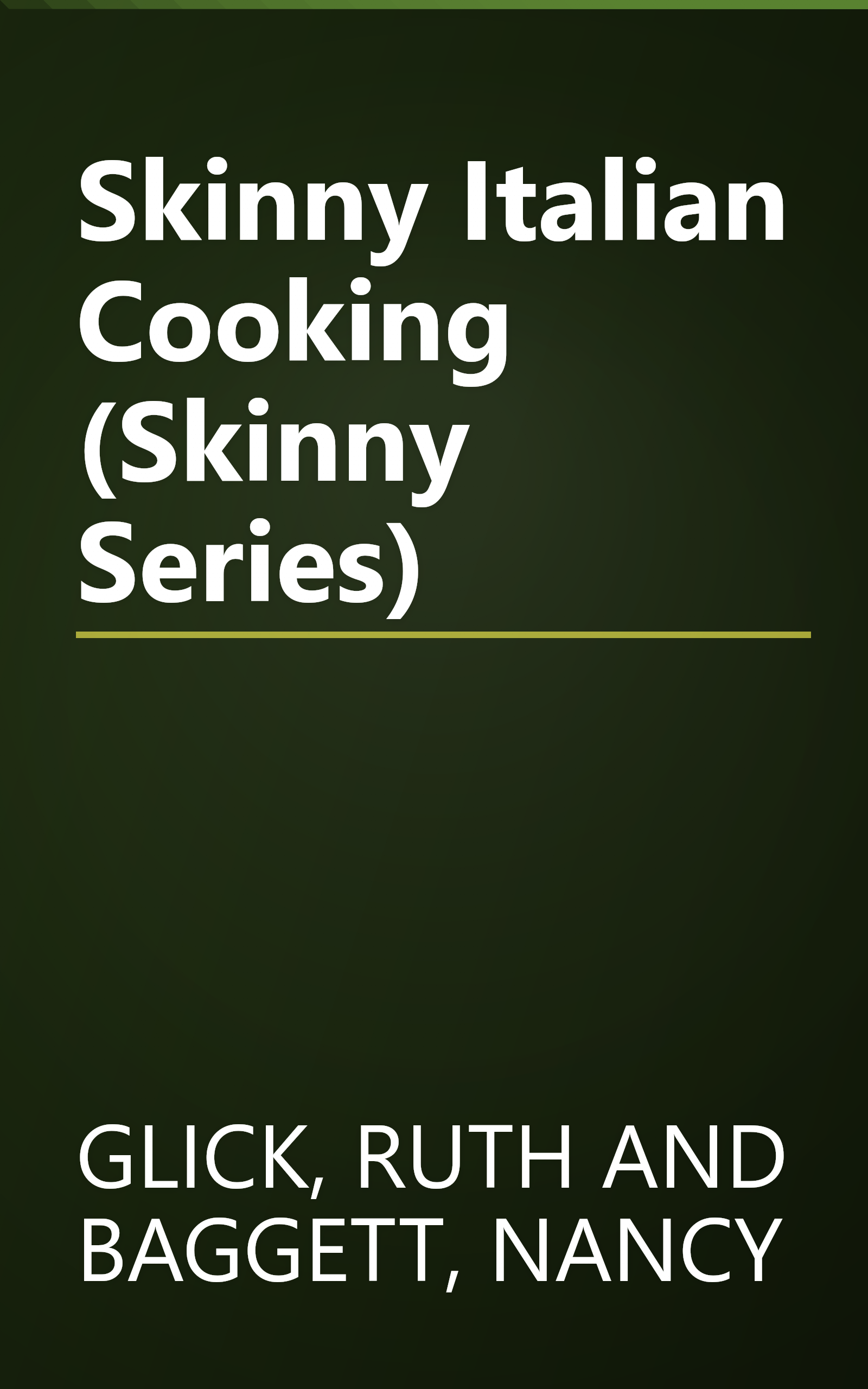 Skinny Italian Cooking (Skinny Series) book cover
