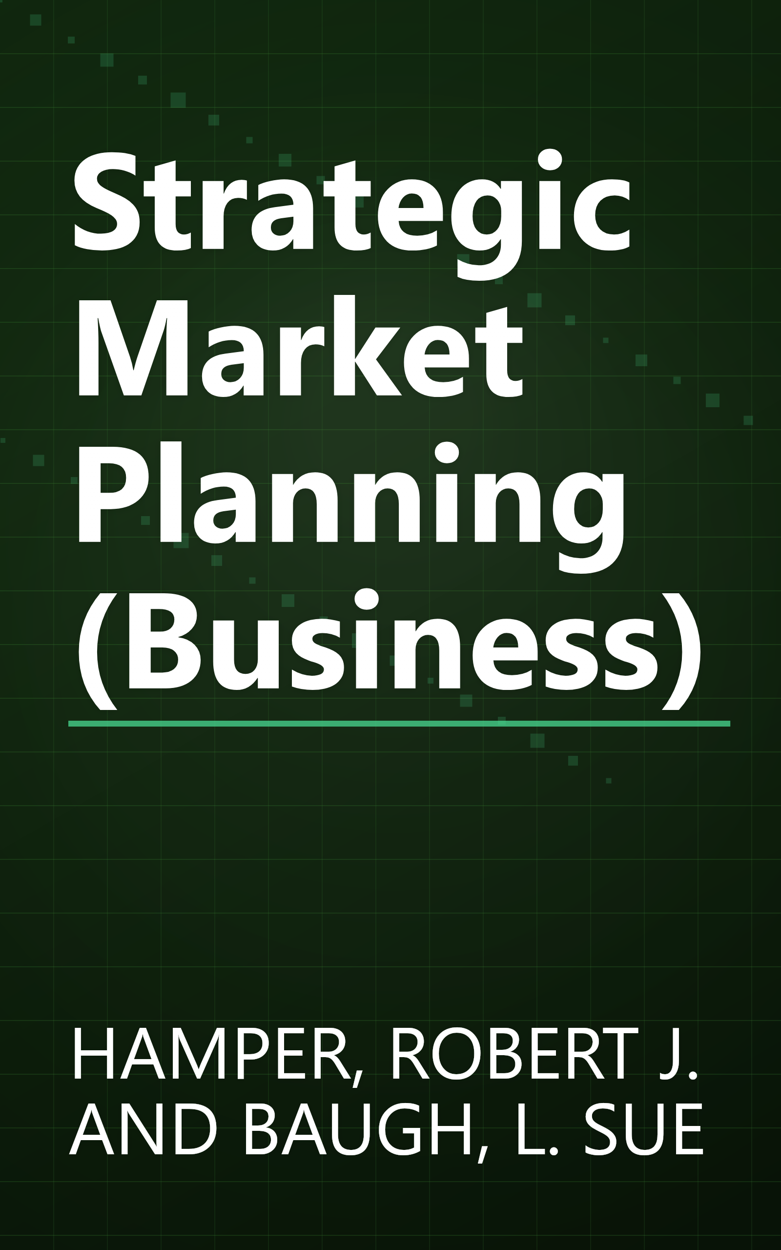 Strategic Market Planning (Business) book cover