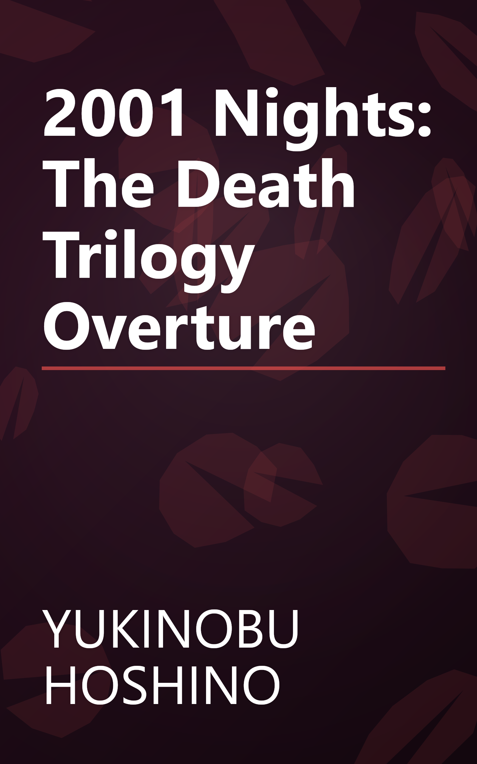 2001 Nights: The Death Trilogy Overture book cover