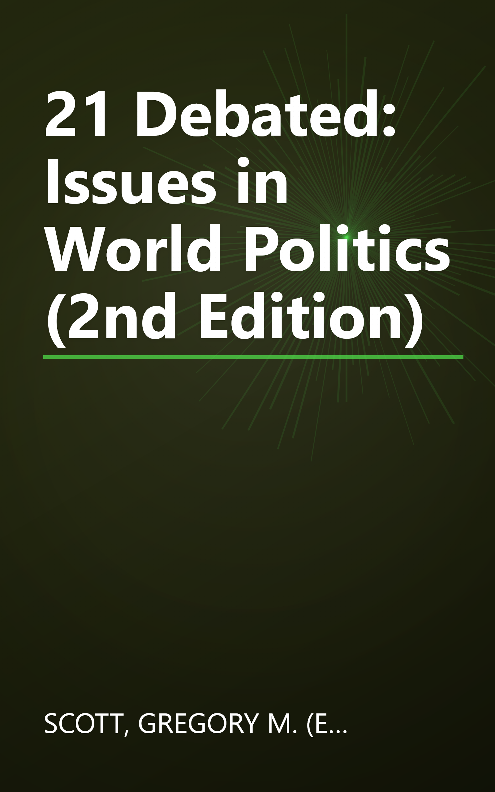 21 Debated: Issues in World Politics (2nd Edition) book cover
