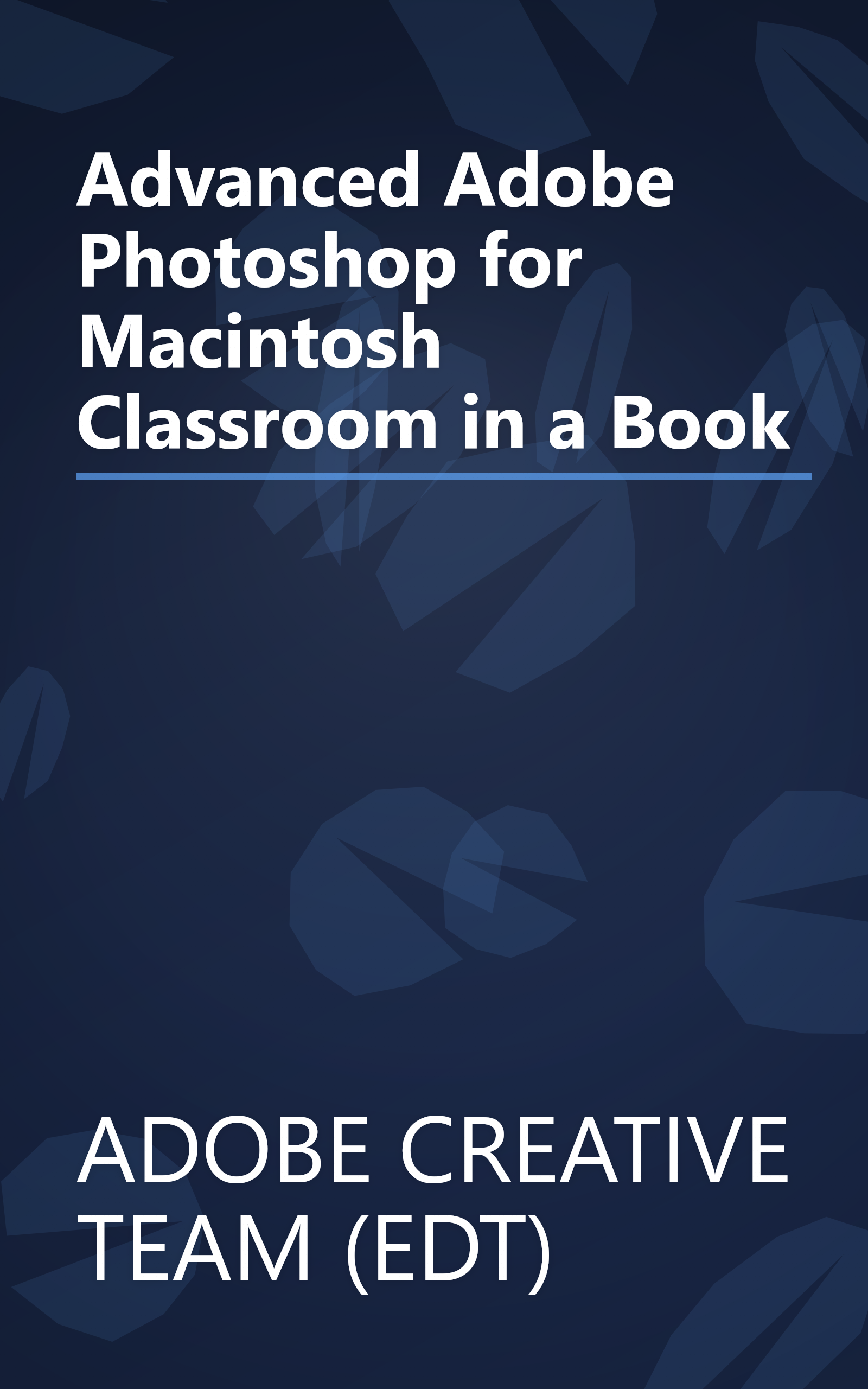 Advanced Adobe Photoshop for Macintosh Classroom in a Book book cover