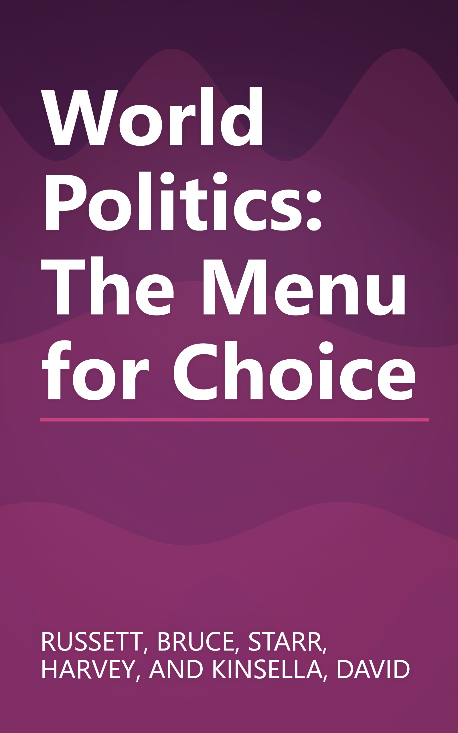 World Politics: The Menu for Choice book cover