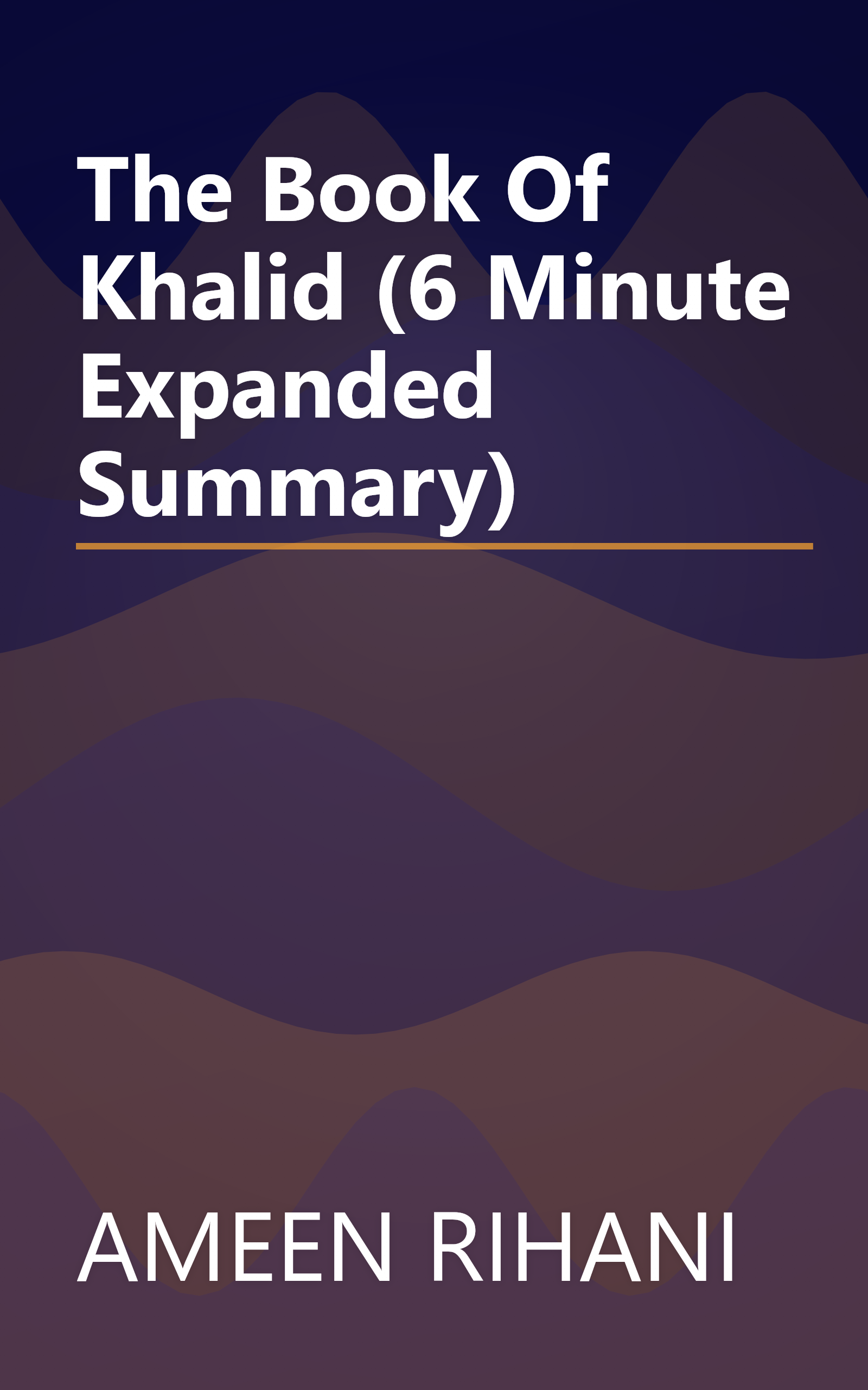 The Book Of Khalid (6 Minute   Expanded Summary) book cover