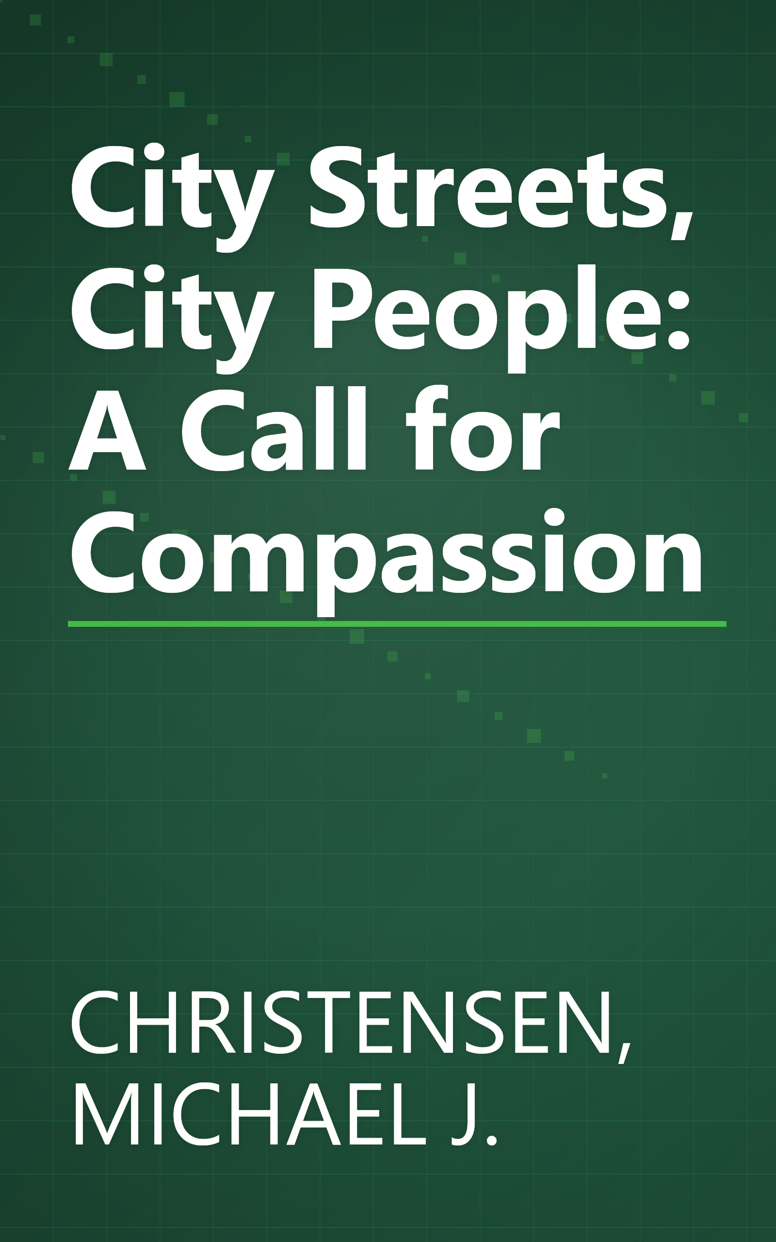 City Streets, City People: A Call for Compassion book cover