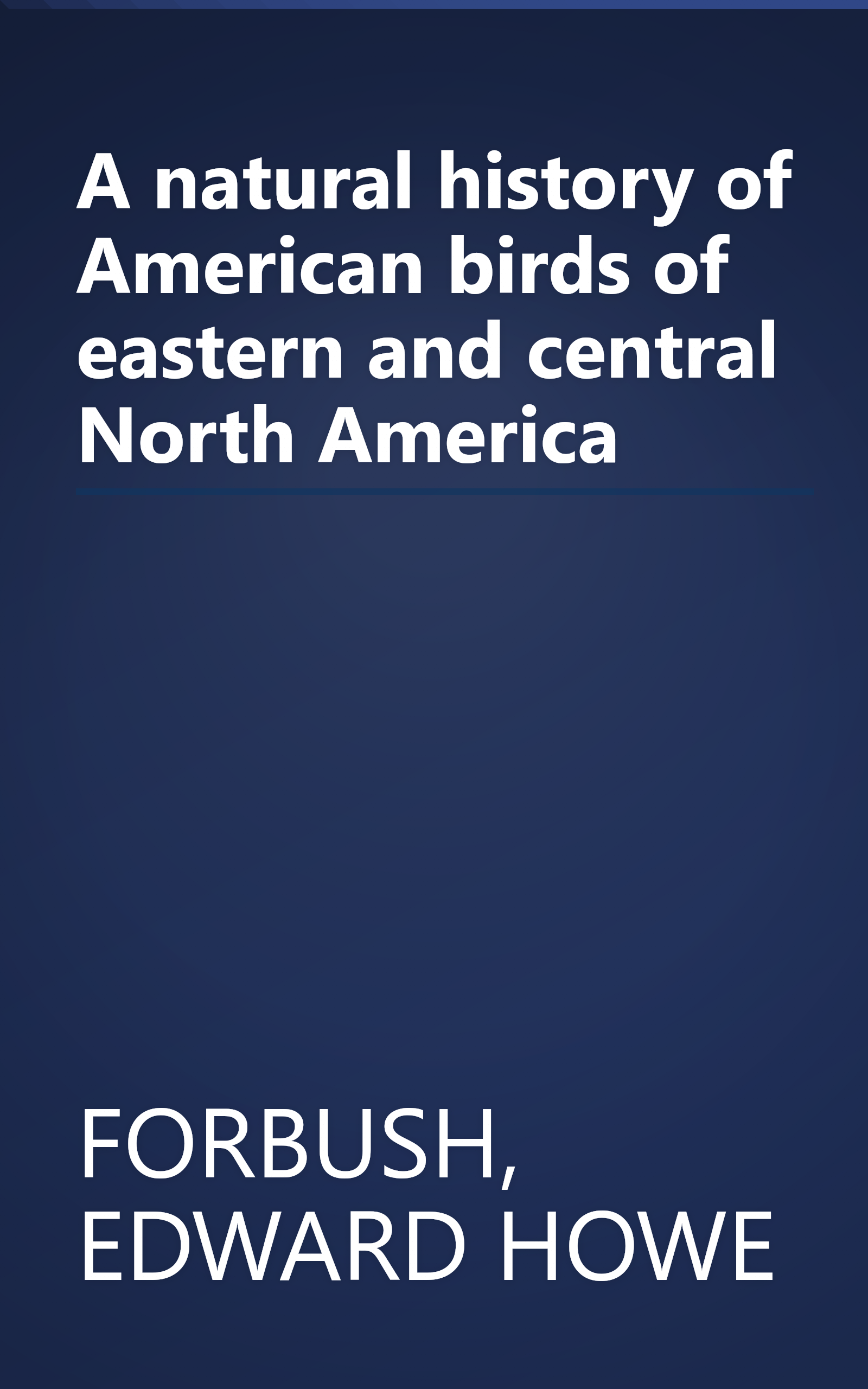 A natural history of American birds of eastern and central North America book cover