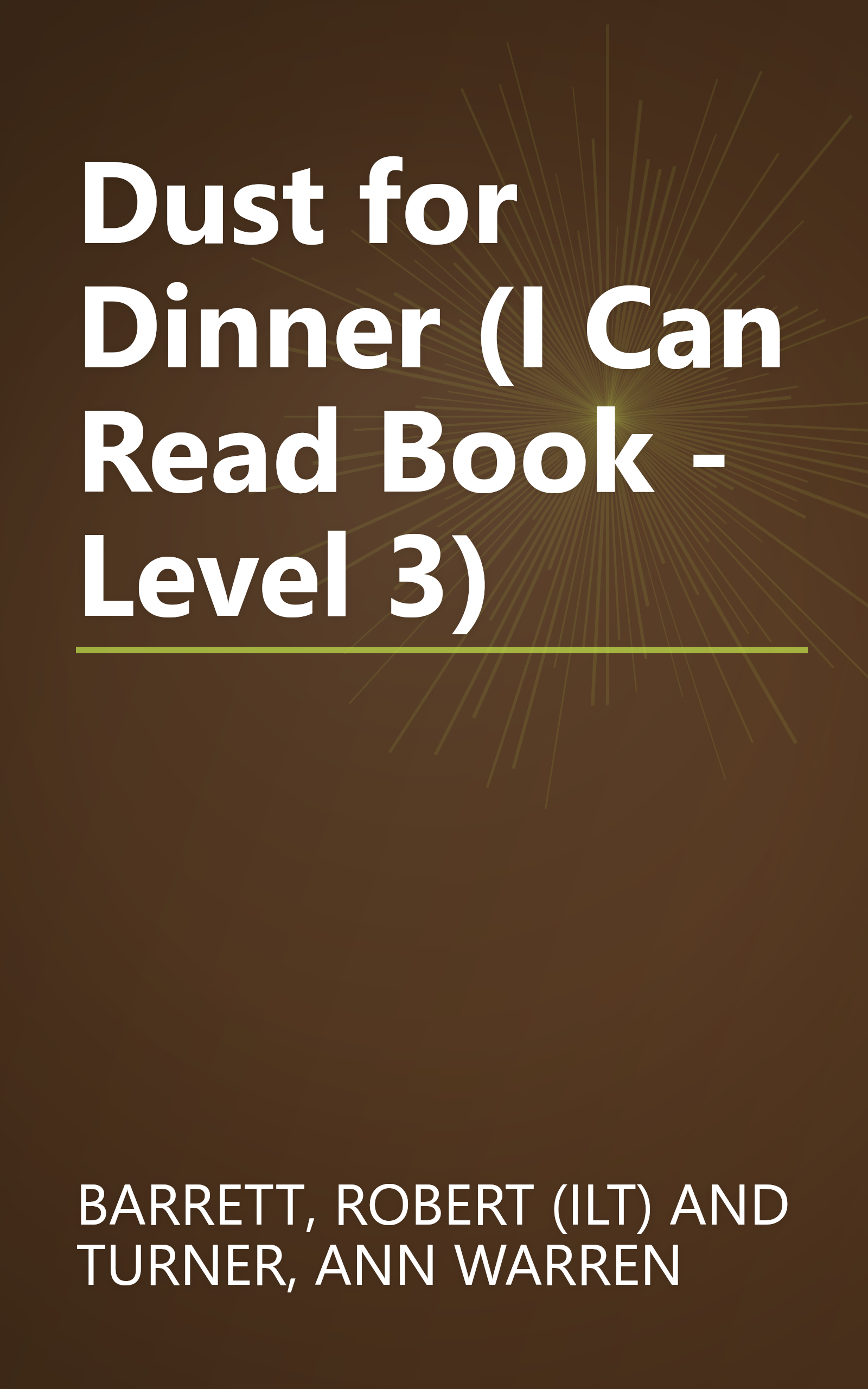 Dust for Dinner (I Can Read Book - Level 3) book cover