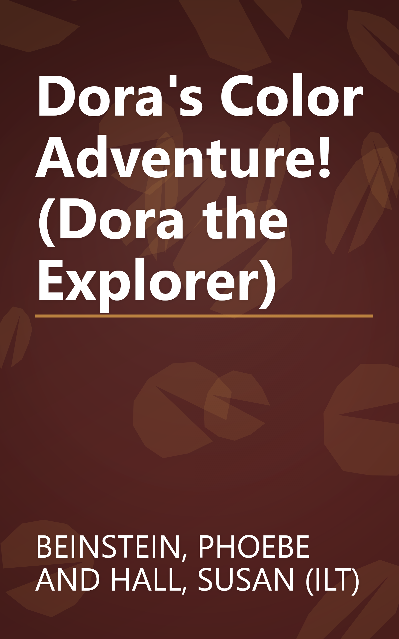 Dora's Color Adventure! (Dora the Explorer) book cover