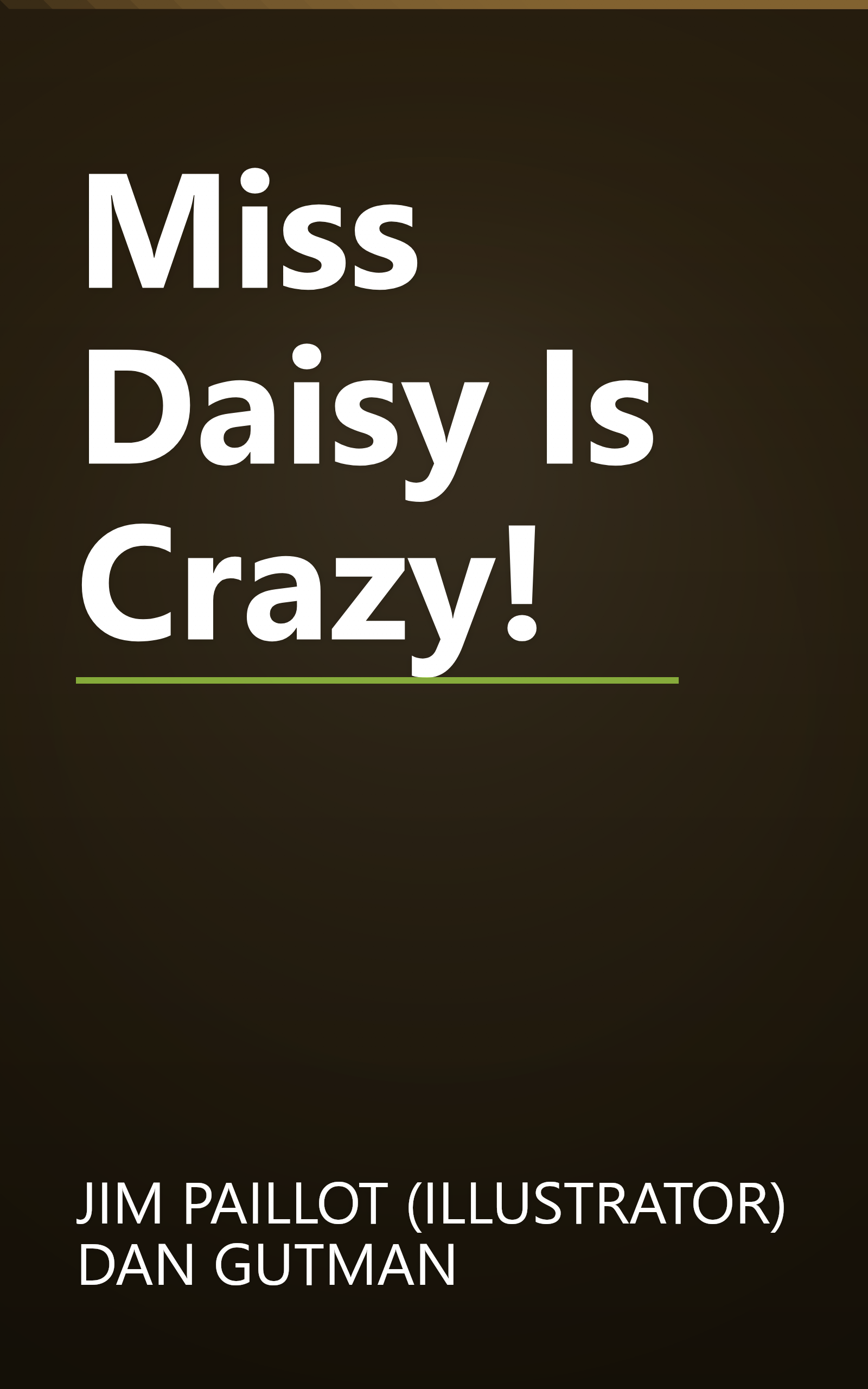 Miss Daisy Is Crazy! book cover