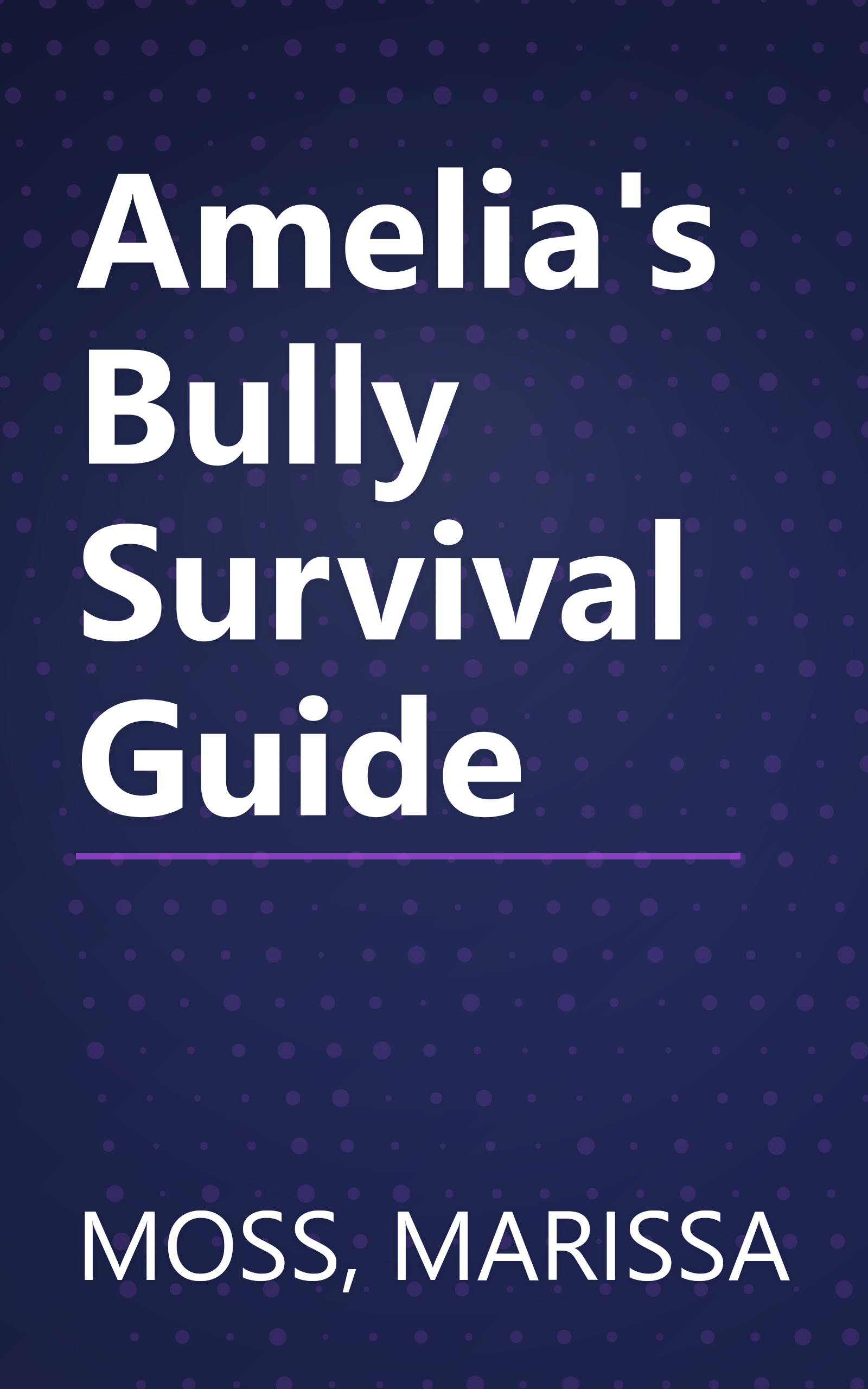 Amelia's Bully Survival Guide book cover
