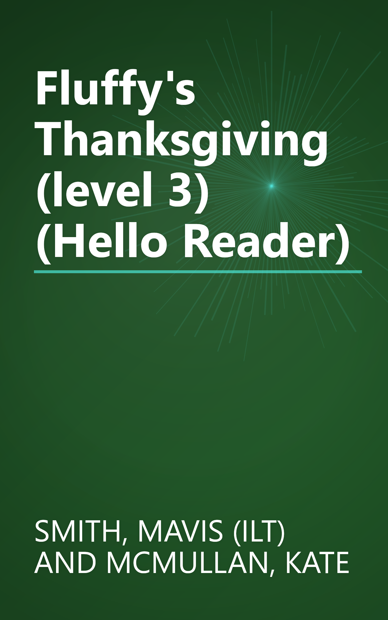 Fluffy's Thanksgiving (level 3) (Hello Reader) book cover