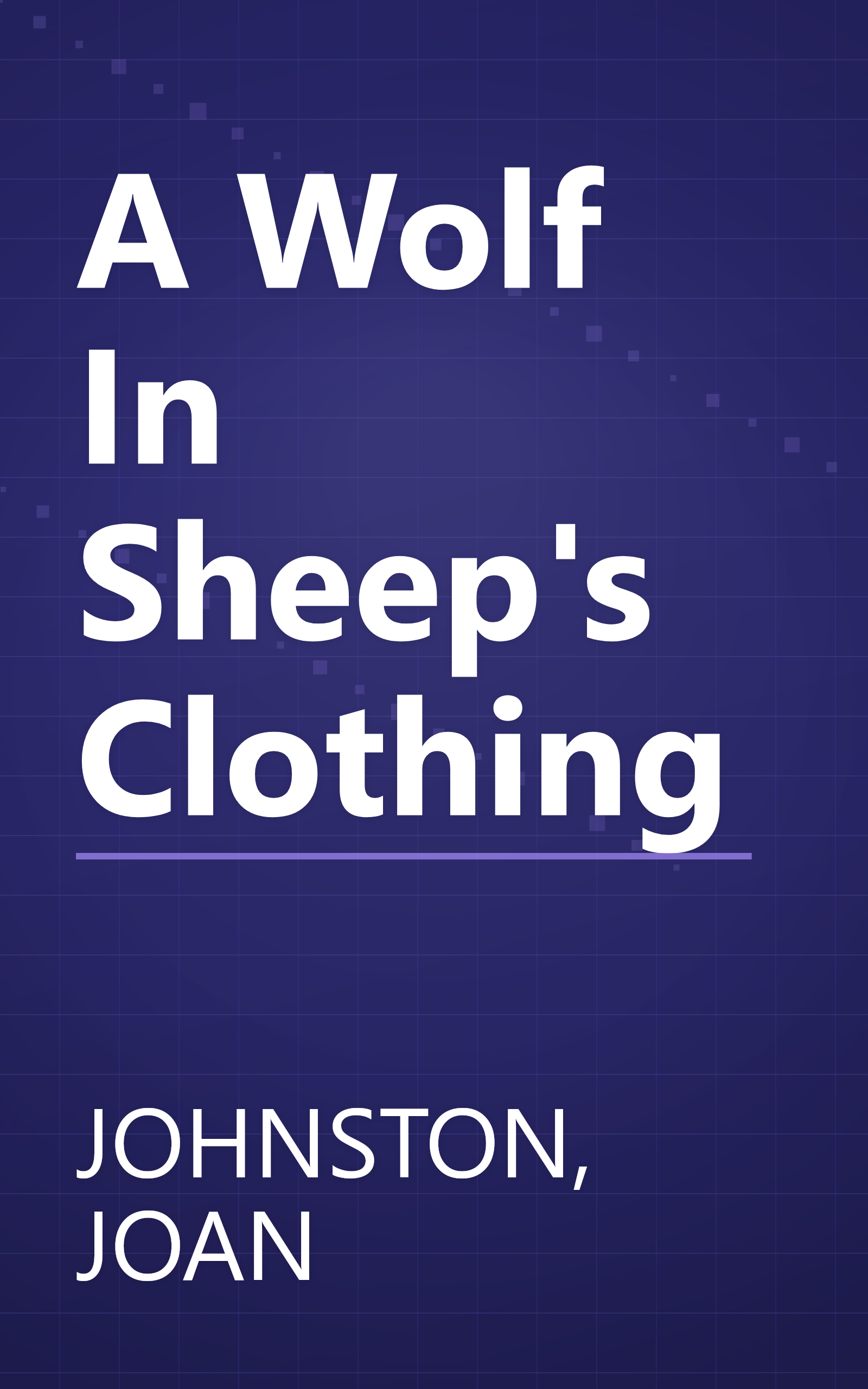 A Wolf In Sheep's Clothing book cover