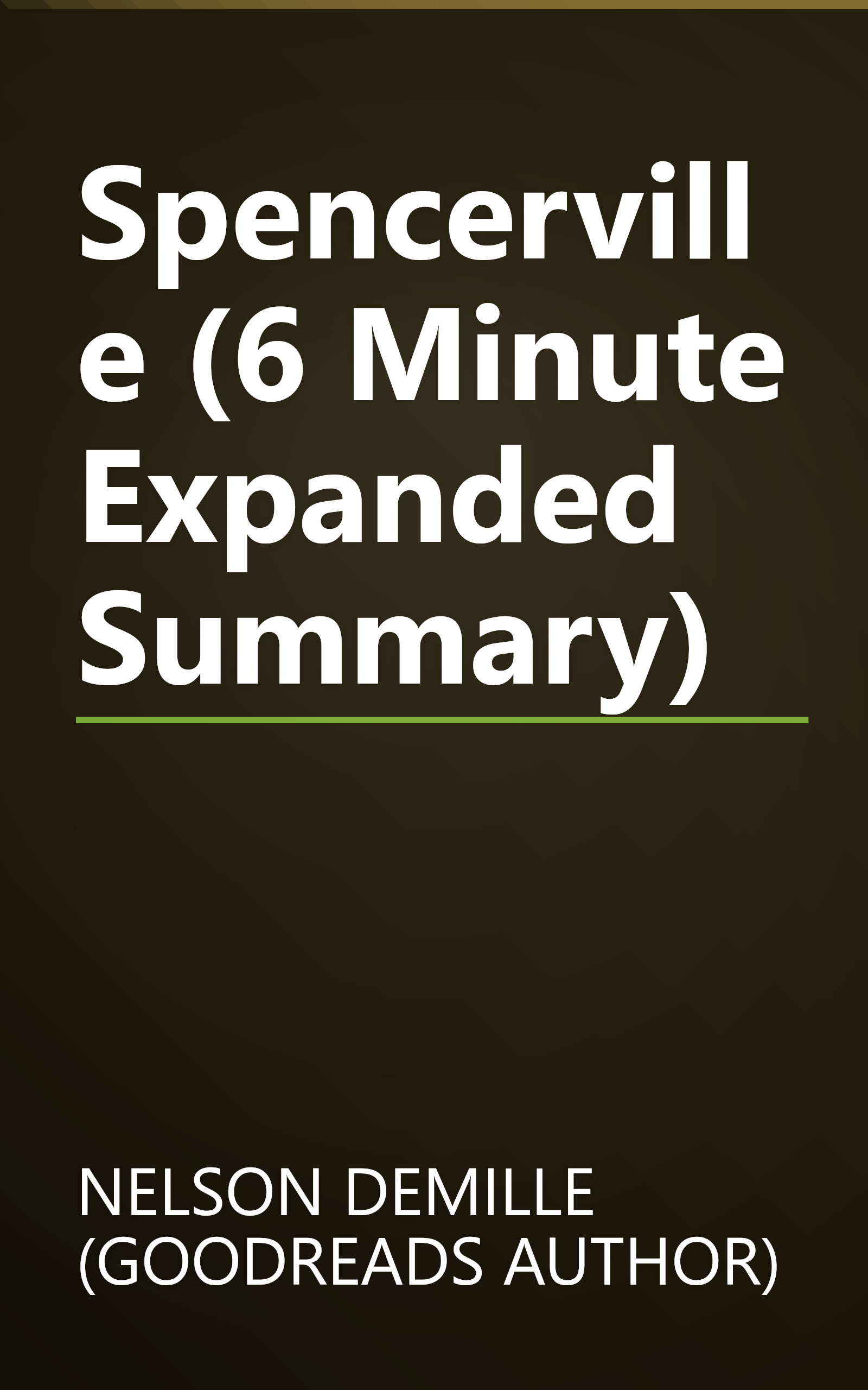 Spencerville (6 Minute   Expanded Summary) book cover