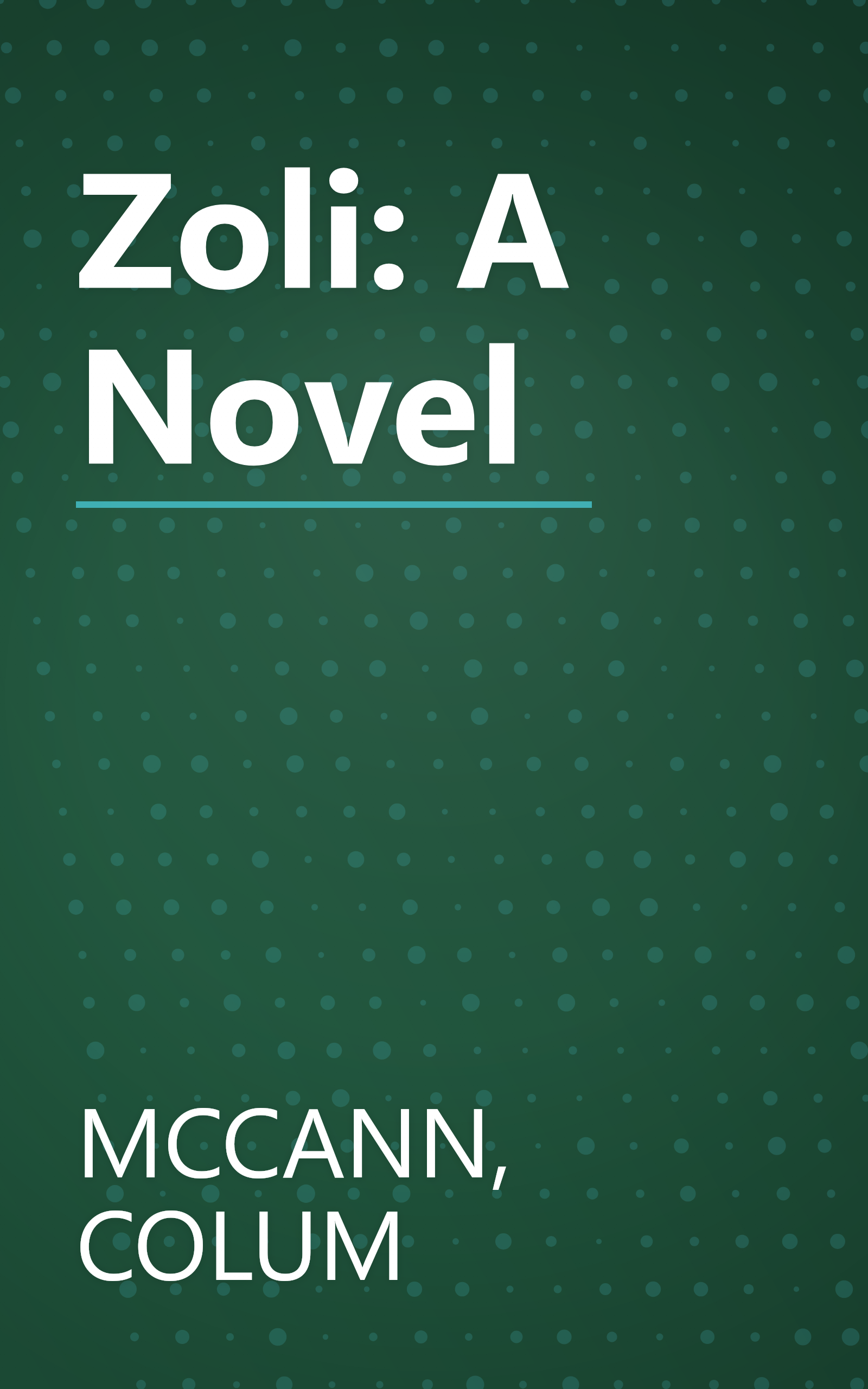 Zoli: A Novel book cover