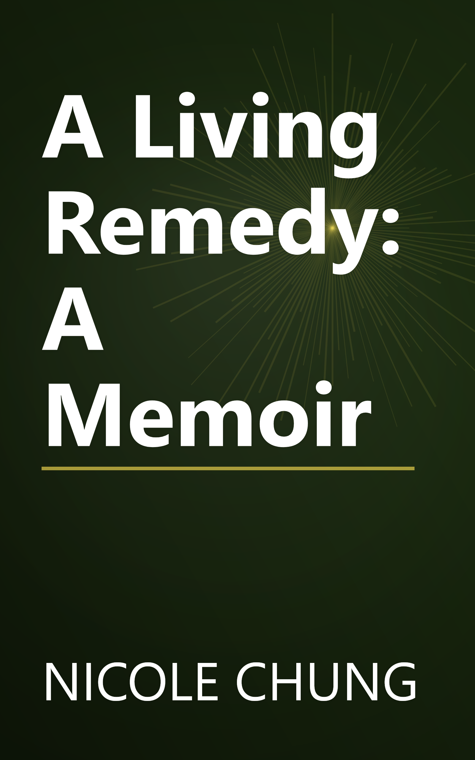 A Living Remedy: A Memoir book cover