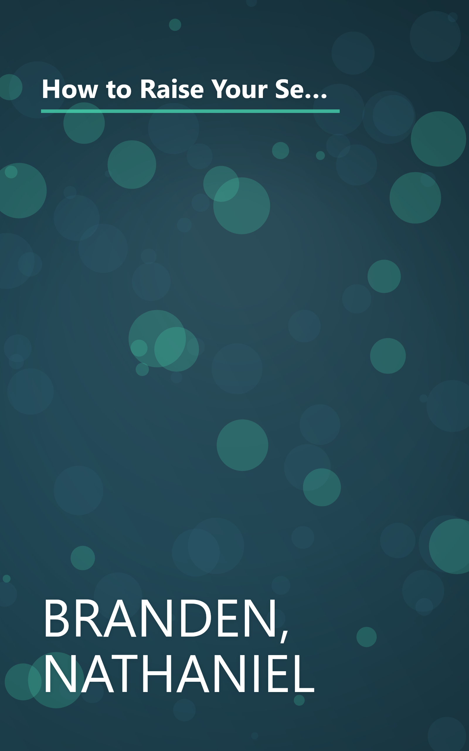 How to Raise Your Self-Esteem: The Proven Action-Oriented Approach to Greater Self-Respect and Self-Confidence book cover