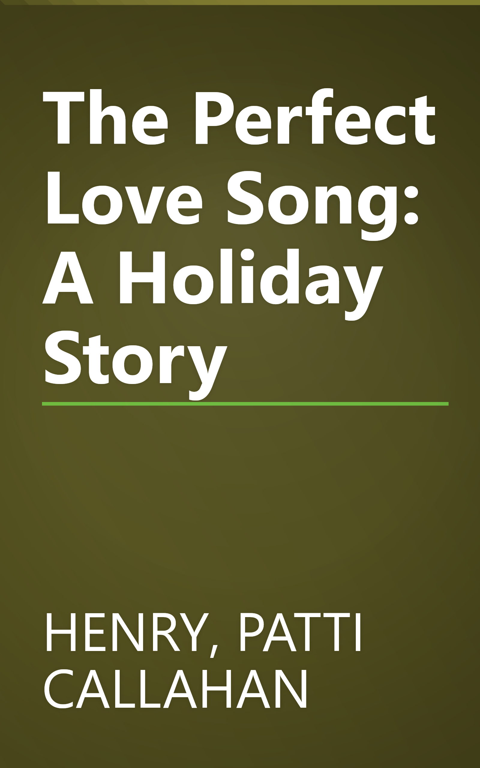 The Perfect Love Song: A Holiday Story book cover