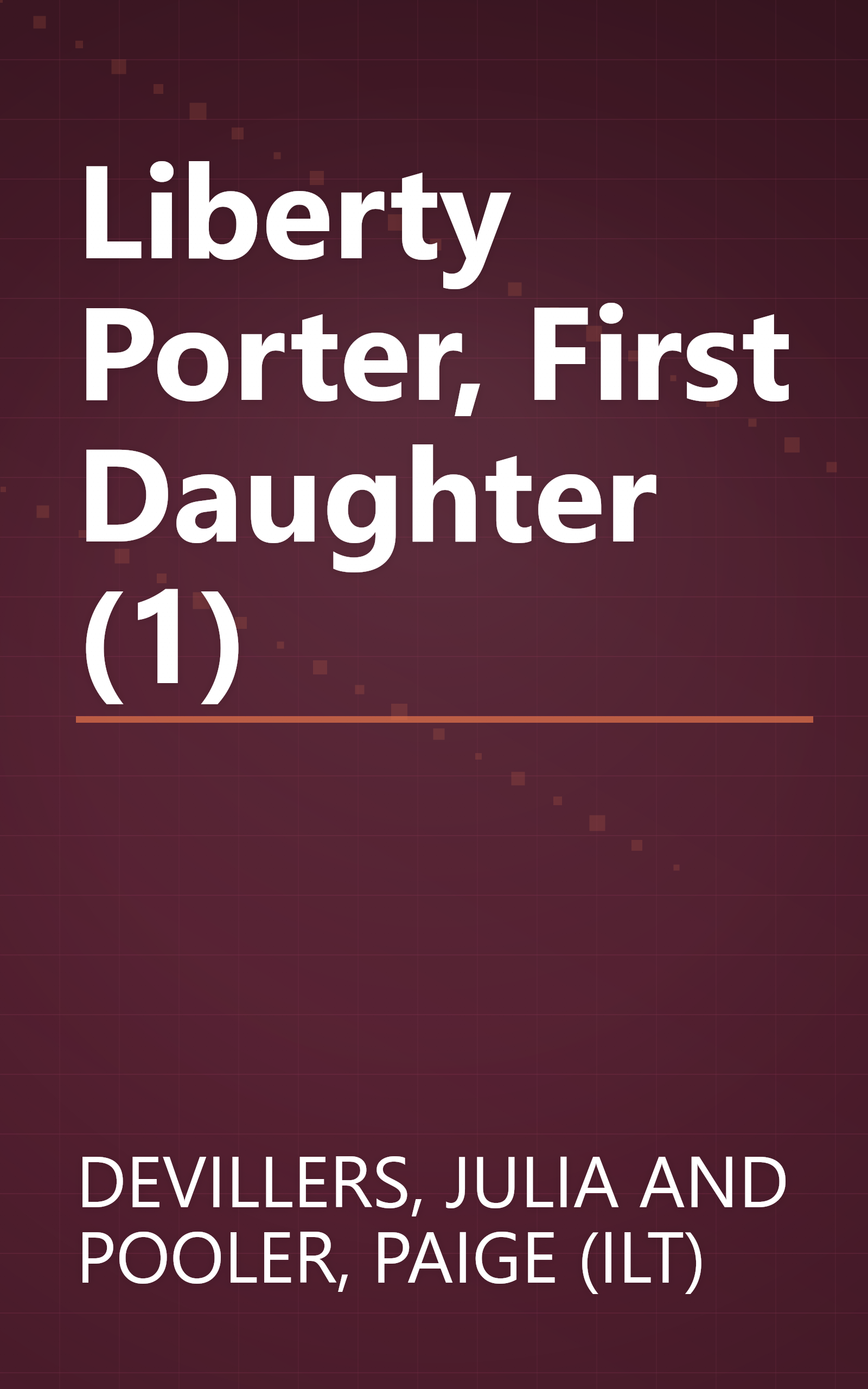Liberty Porter, First Daughter (1) book cover