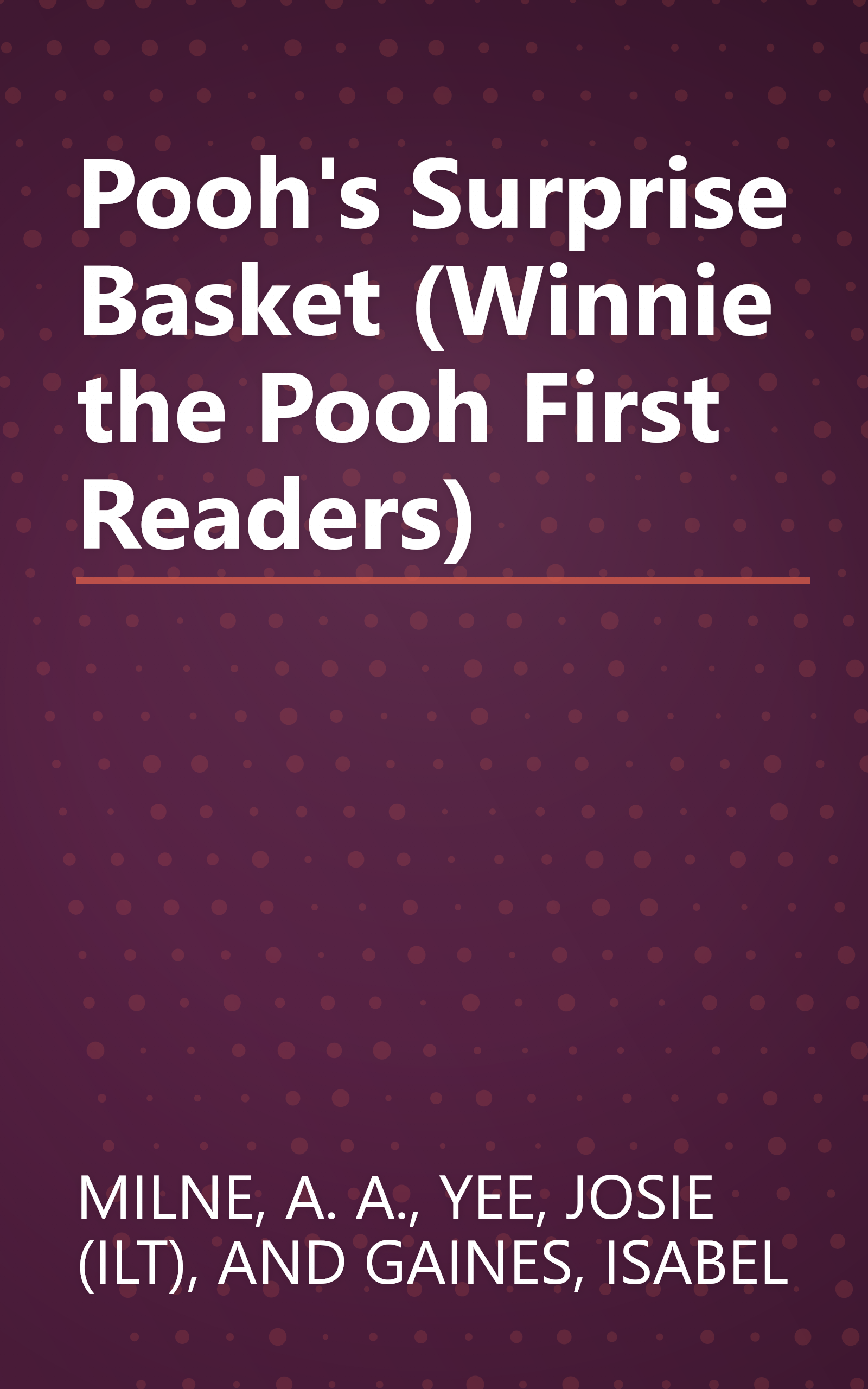 Pooh's Surprise Basket (Winnie the Pooh First Readers) book cover