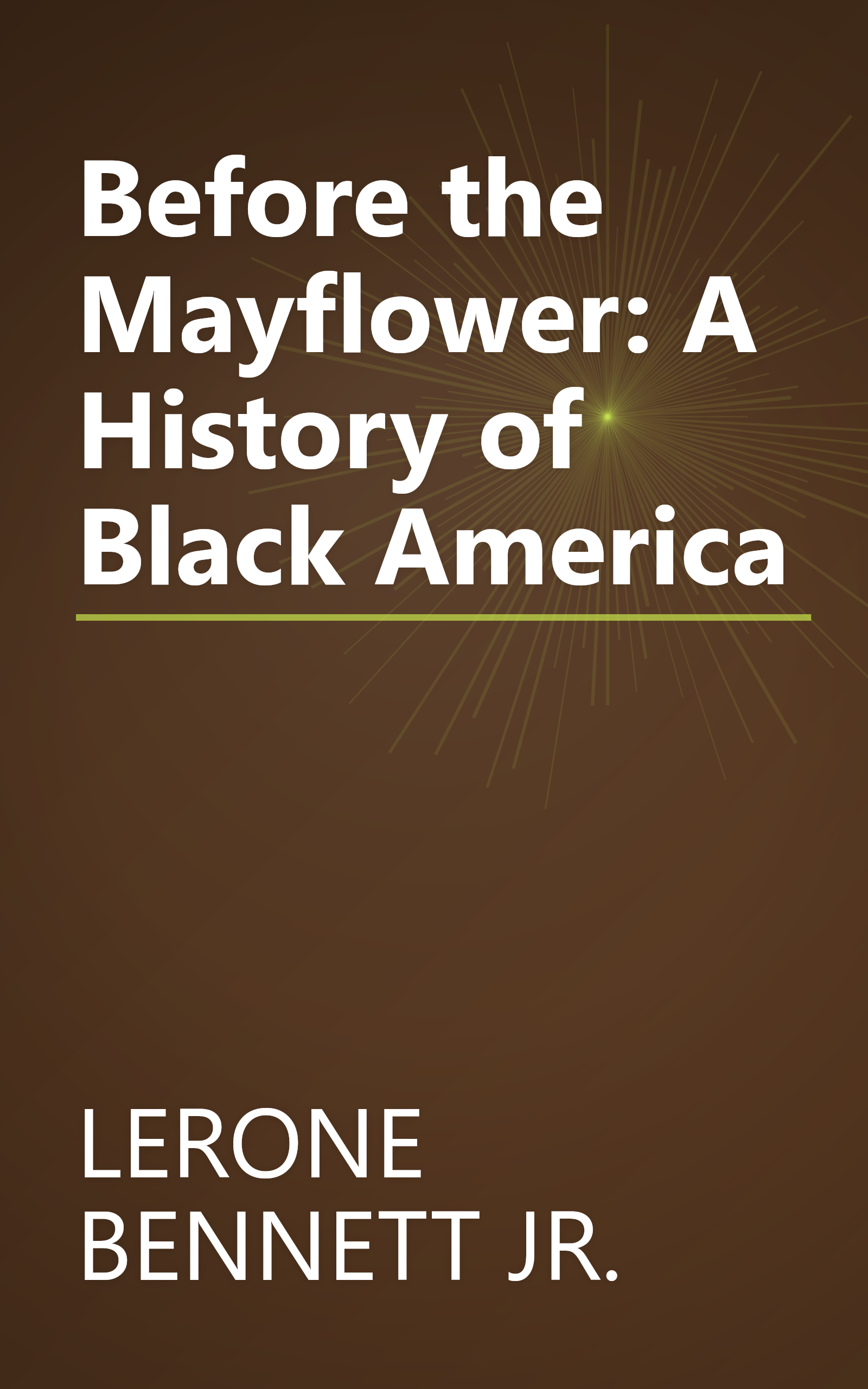 Before the Mayflower: A History of Black America book cover