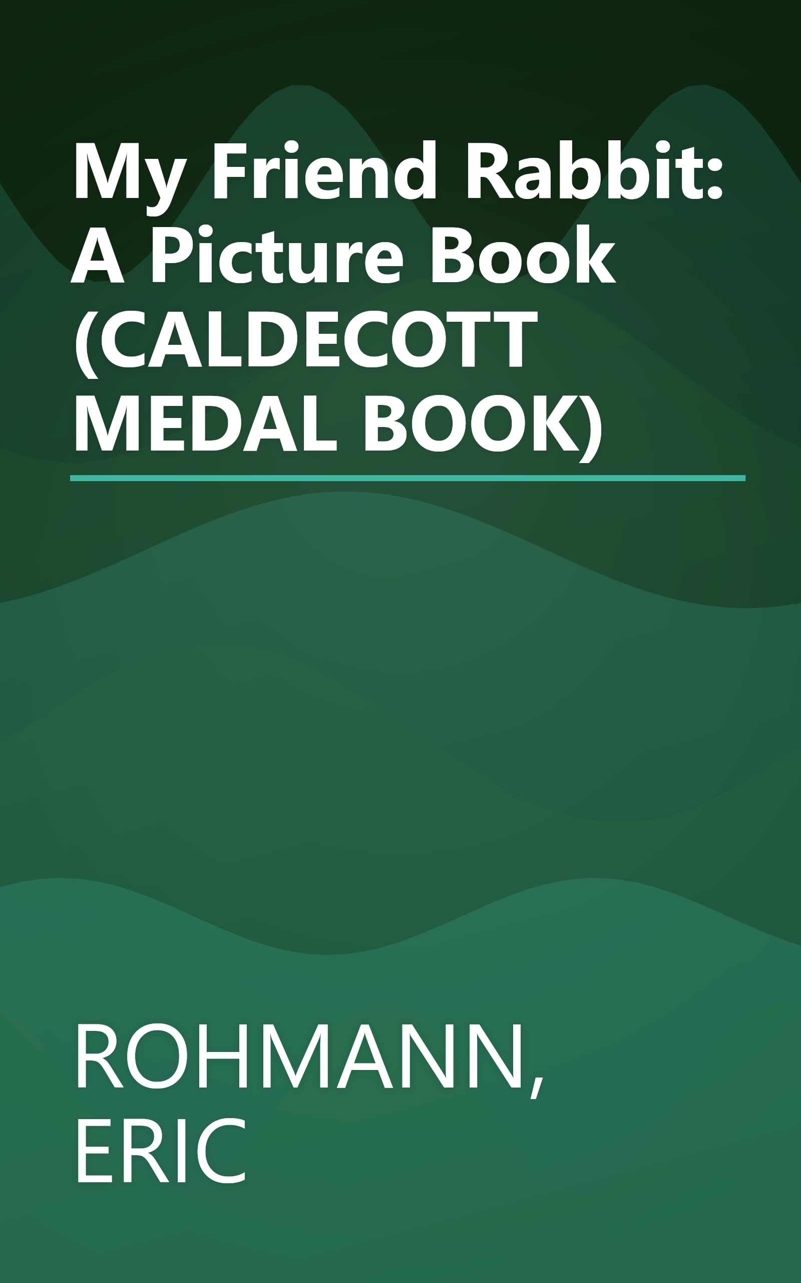 My Friend Rabbit: A Picture Book (CALDECOTT MEDAL BOOK) book cover