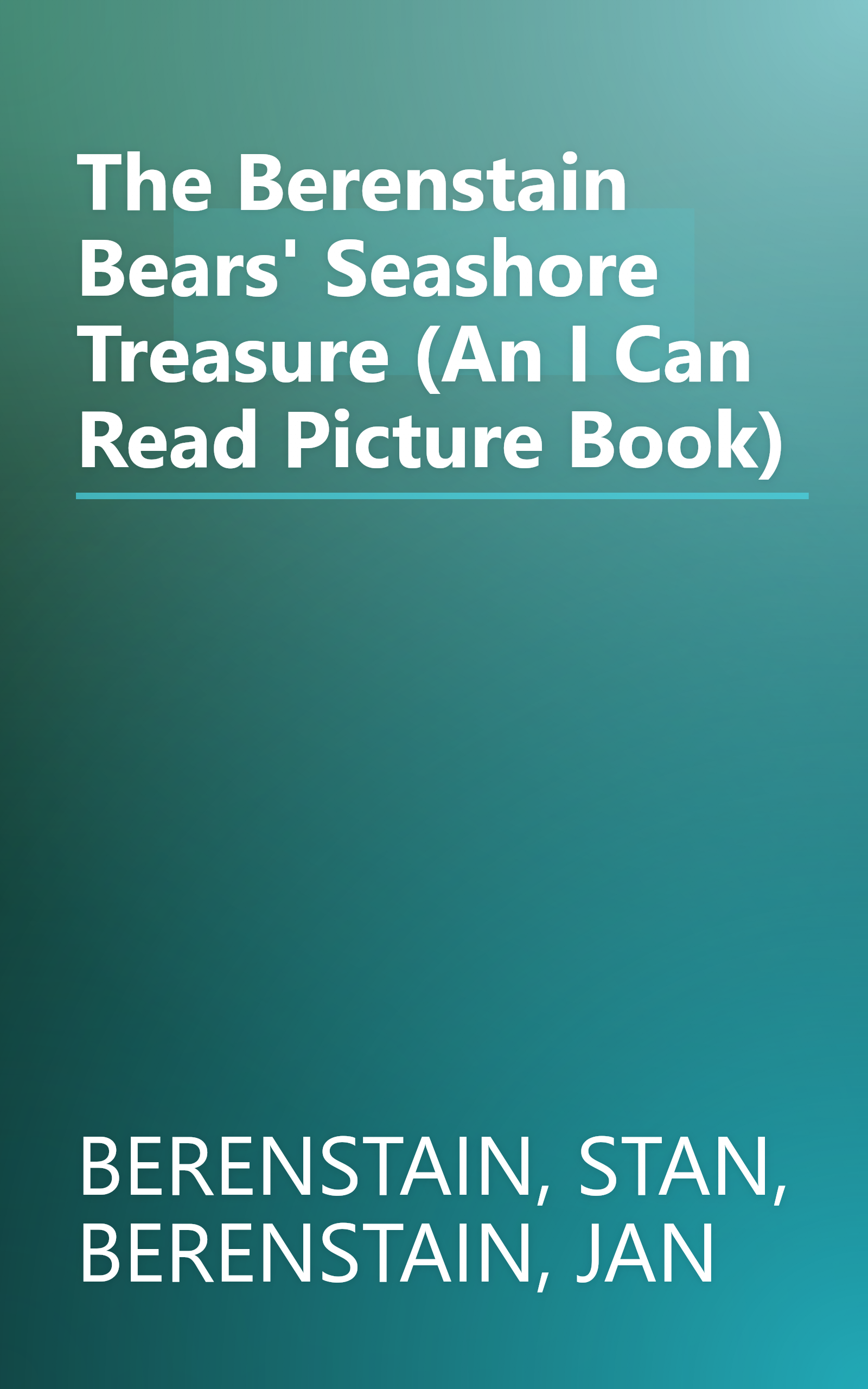 The Berenstain Bears' Seashore Treasure (An I Can Read Picture Book) book cover