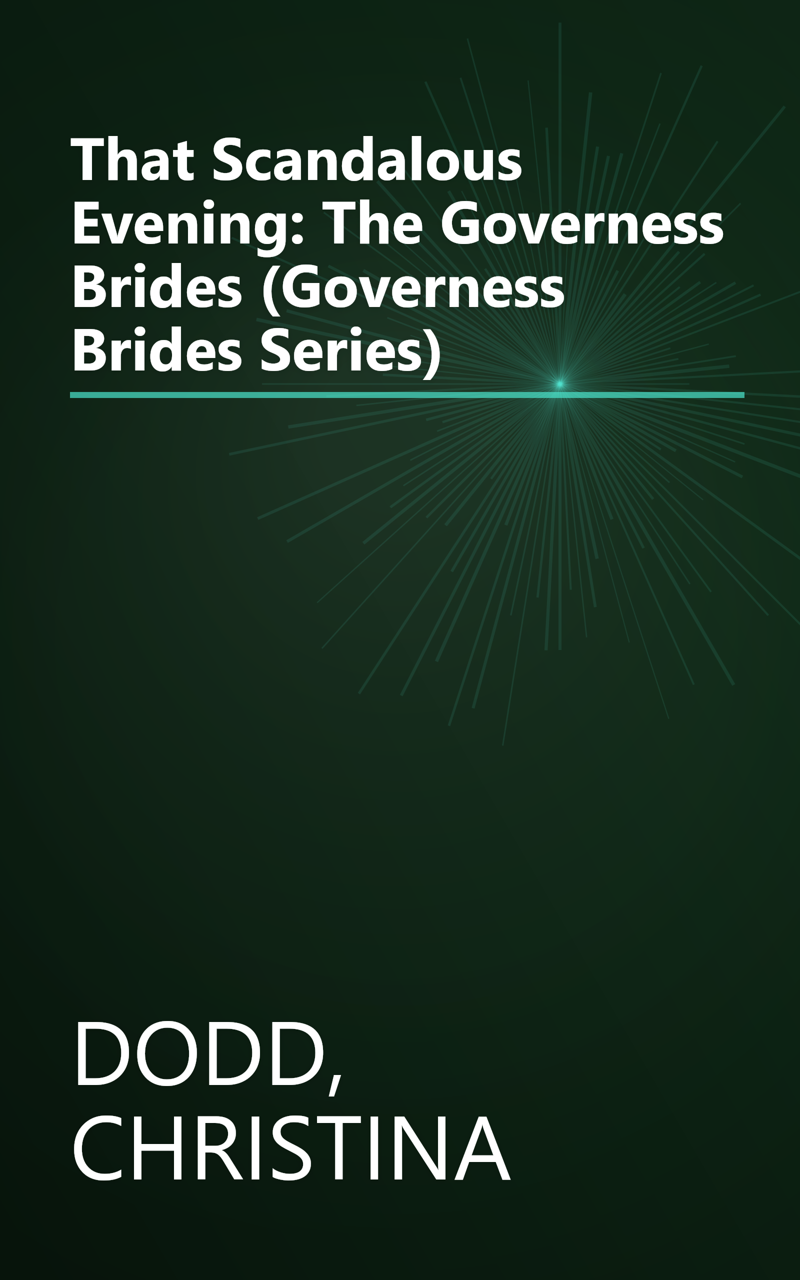 That Scandalous Evening: The Governess Brides (Governess Brides Series) book cover