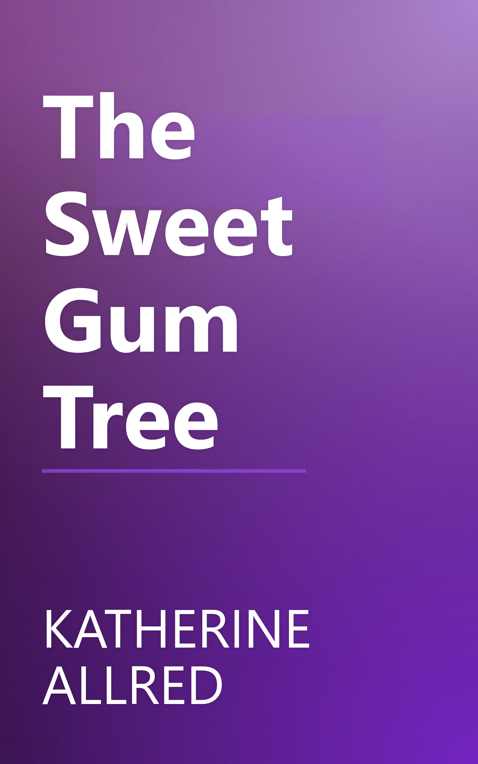 The Sweet Gum Tree book cover