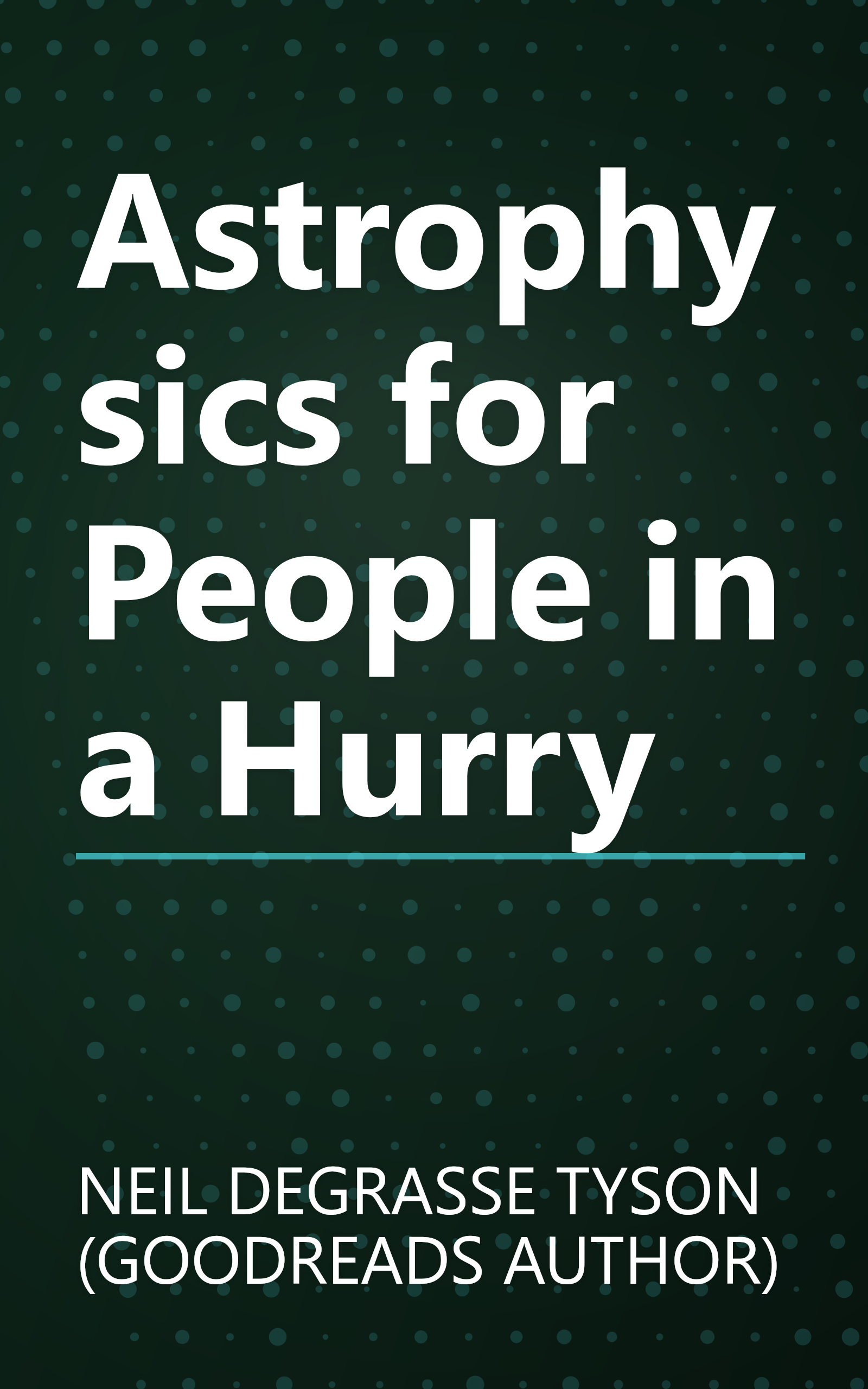 Astrophysics for People in a Hurry book cover